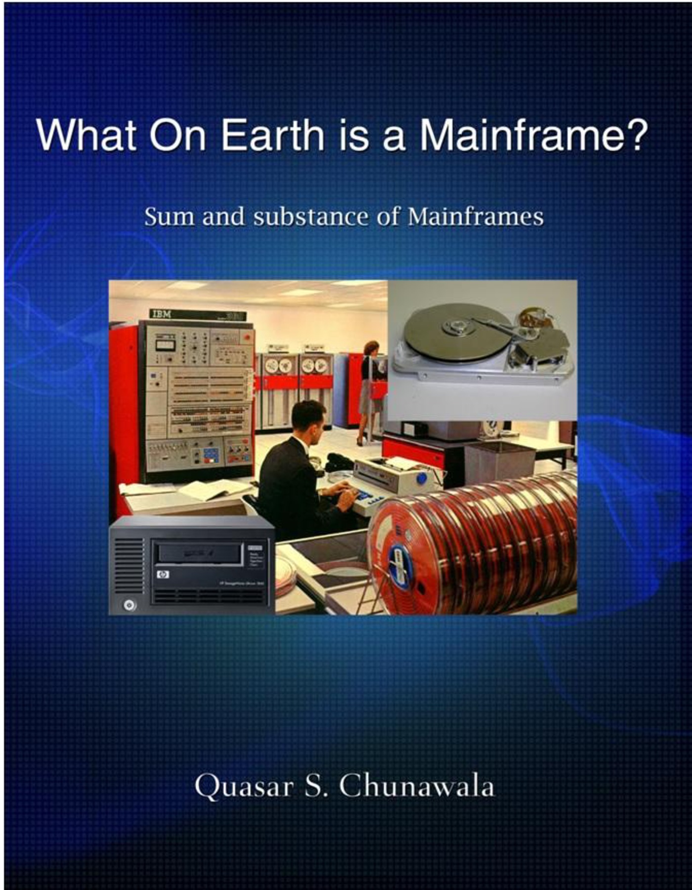 What on earth is a Mainframe? | Pothi.com