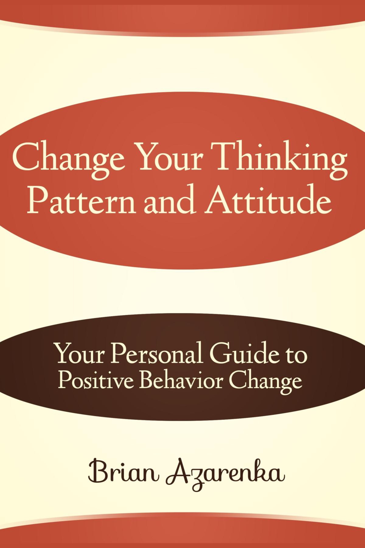 Change Your Thinking Pattern and Attitude | Pothi.com