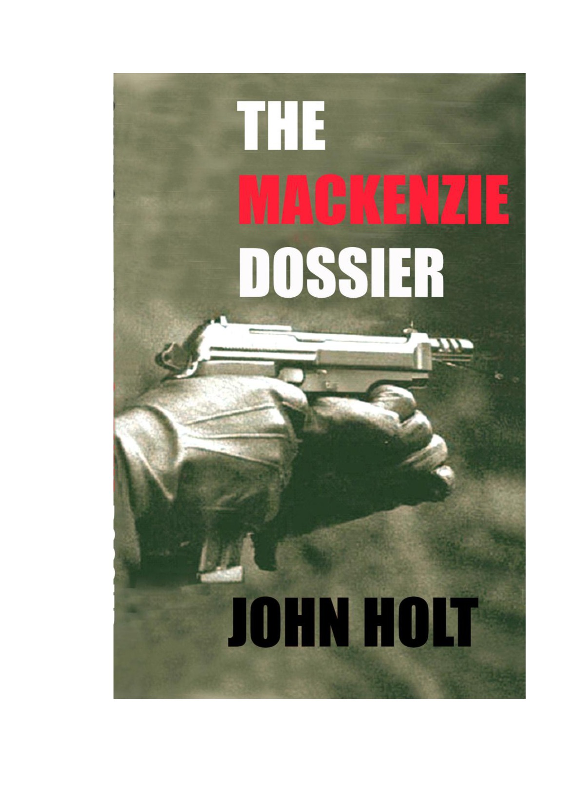 The Mackenzie Dossier | Pothi.com