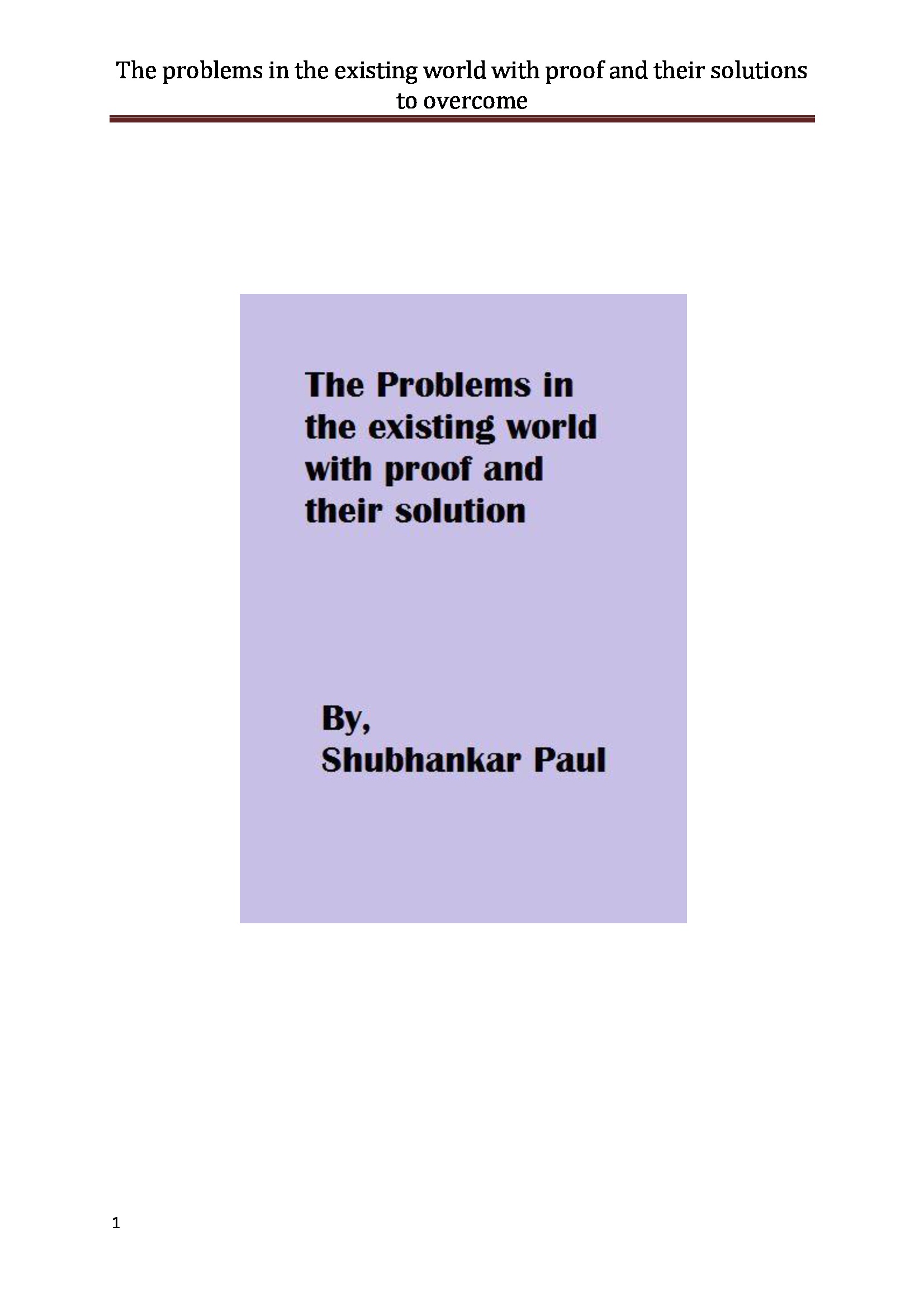 The problems in the existing world with proof and their solutions to overcome | Pothi.com