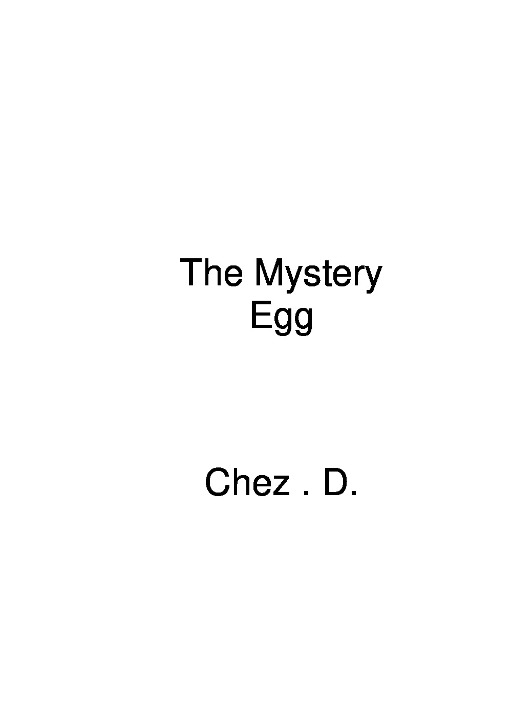 The Mystery Egg | Pothi.com