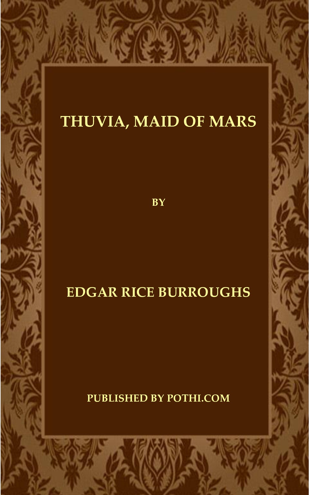 Thuvia, Maid of Mars | Pothi.com