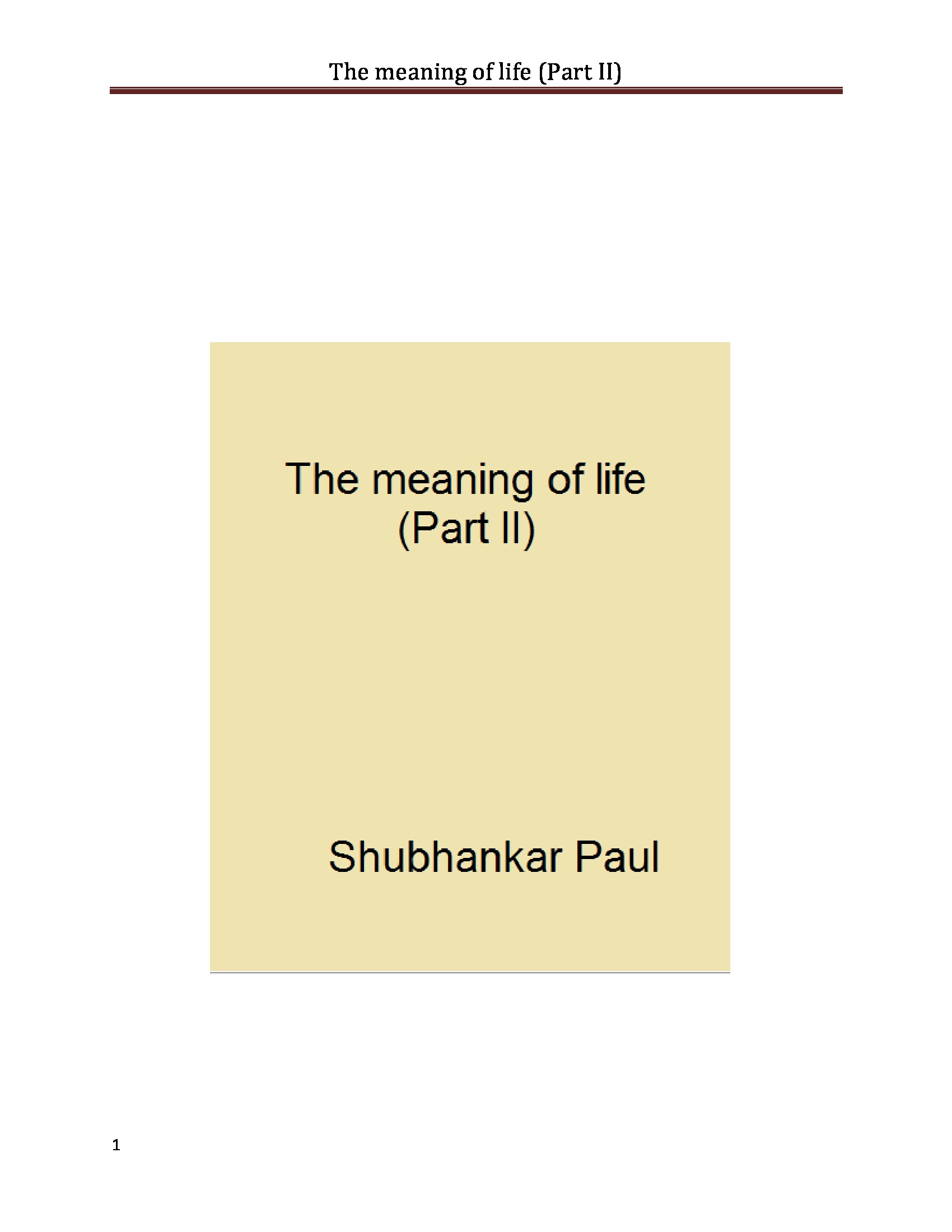 The meaning of life (Part II) | Pothi.com