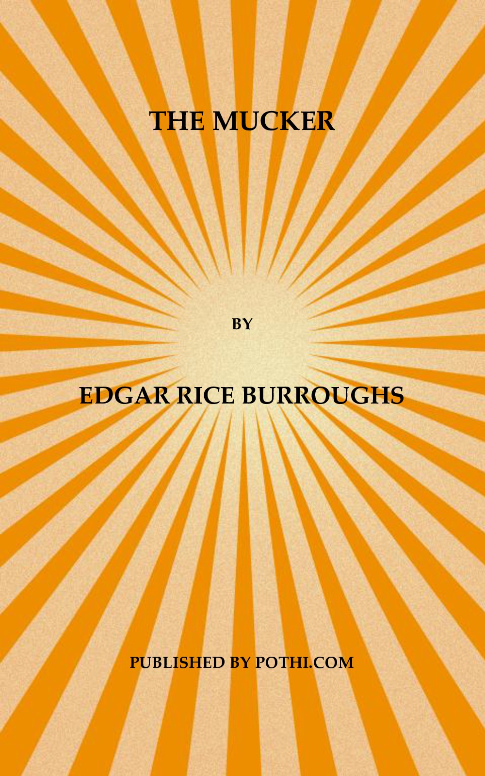 The Mucker | Pothi.com