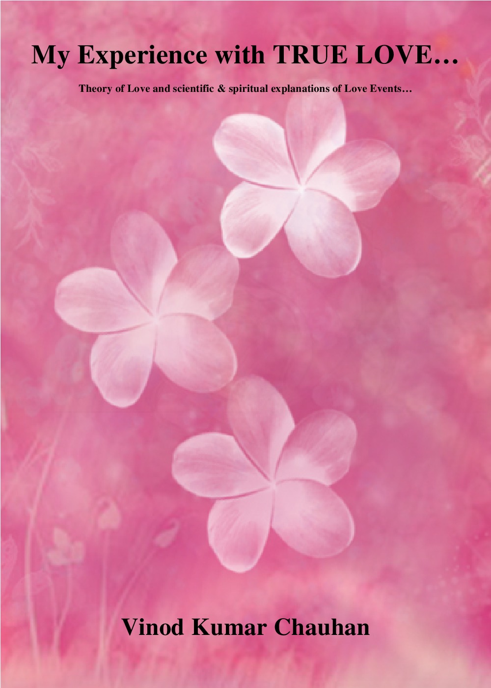 My Experience with TRUE LOVE... | Pothi.com