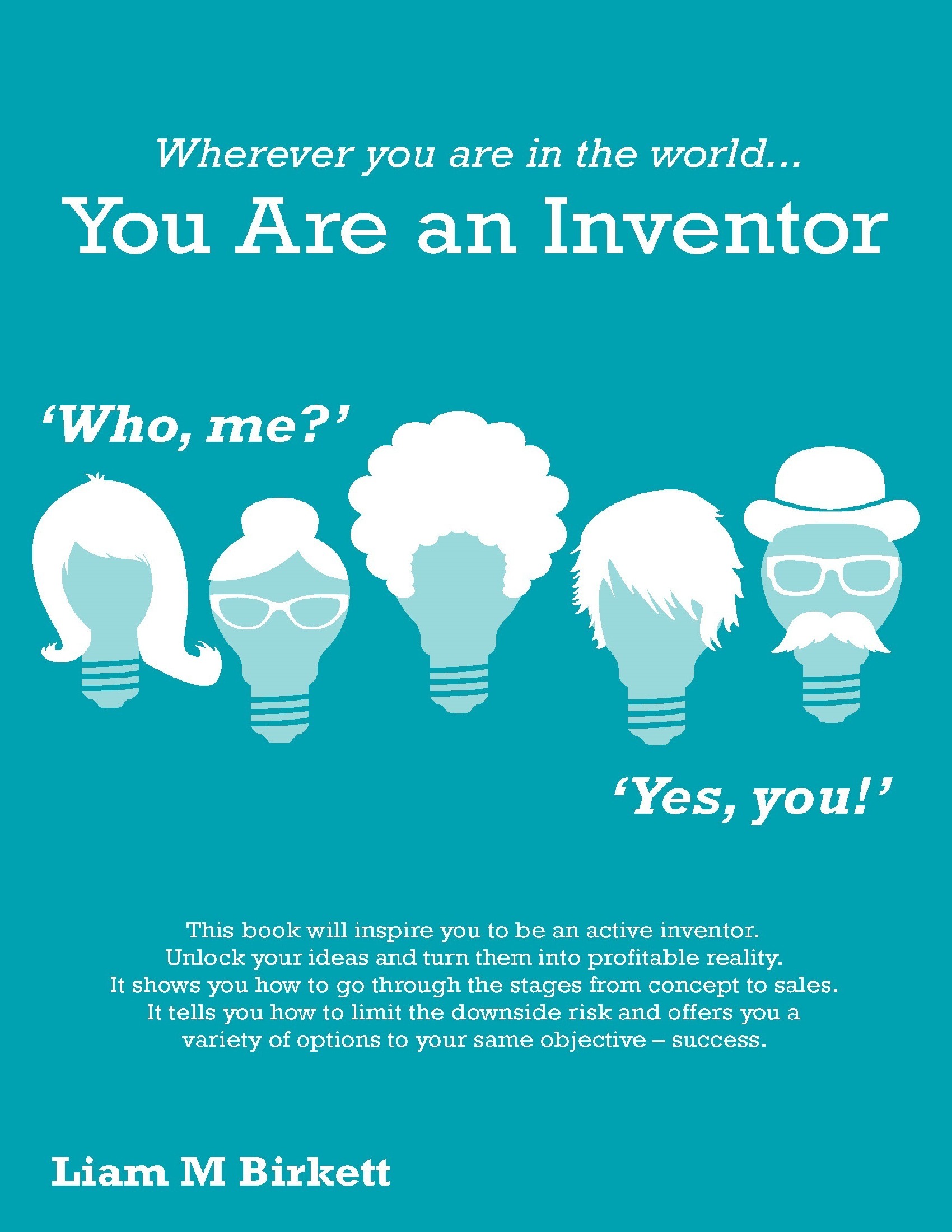 Wherever You Are In The World You Are An Inventor | Pothi.com