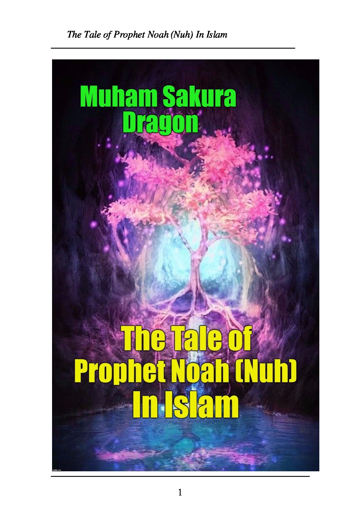 The Tale of Prophet Noah (Nuh) In Islam | Pothi.com