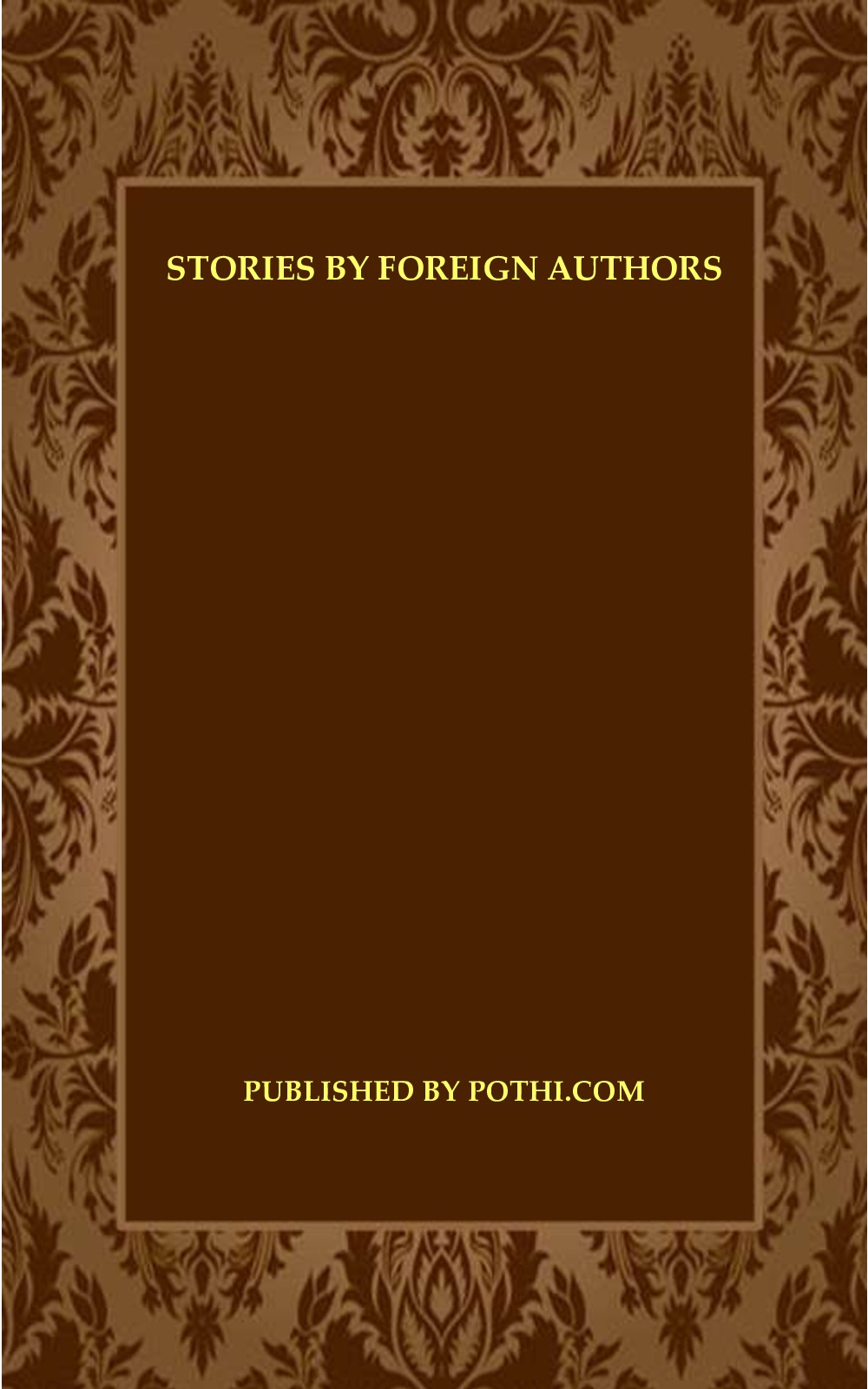 Stories by Foreign Authors | Pothi.com