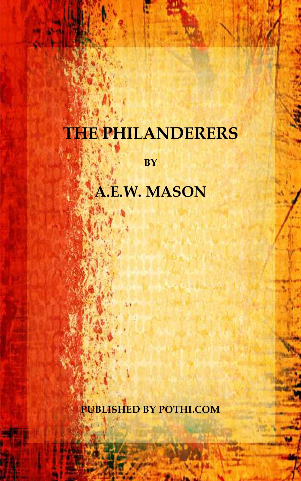 The Philanderers | Pothi.com