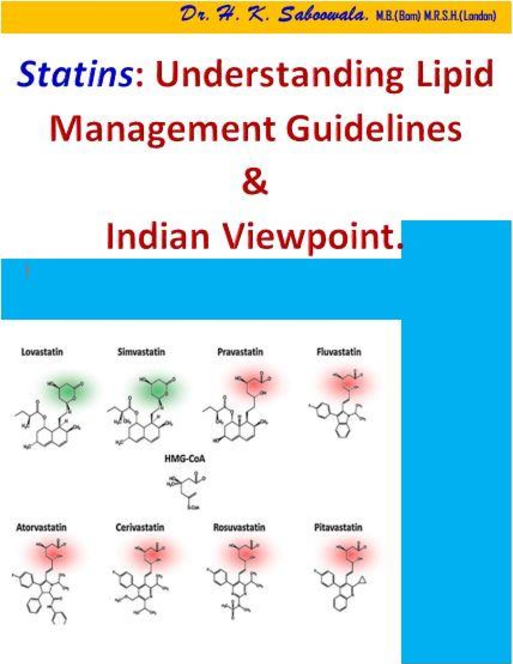 “Statins: Understanding Lipid management Guidelines & Indian viewpoint ...