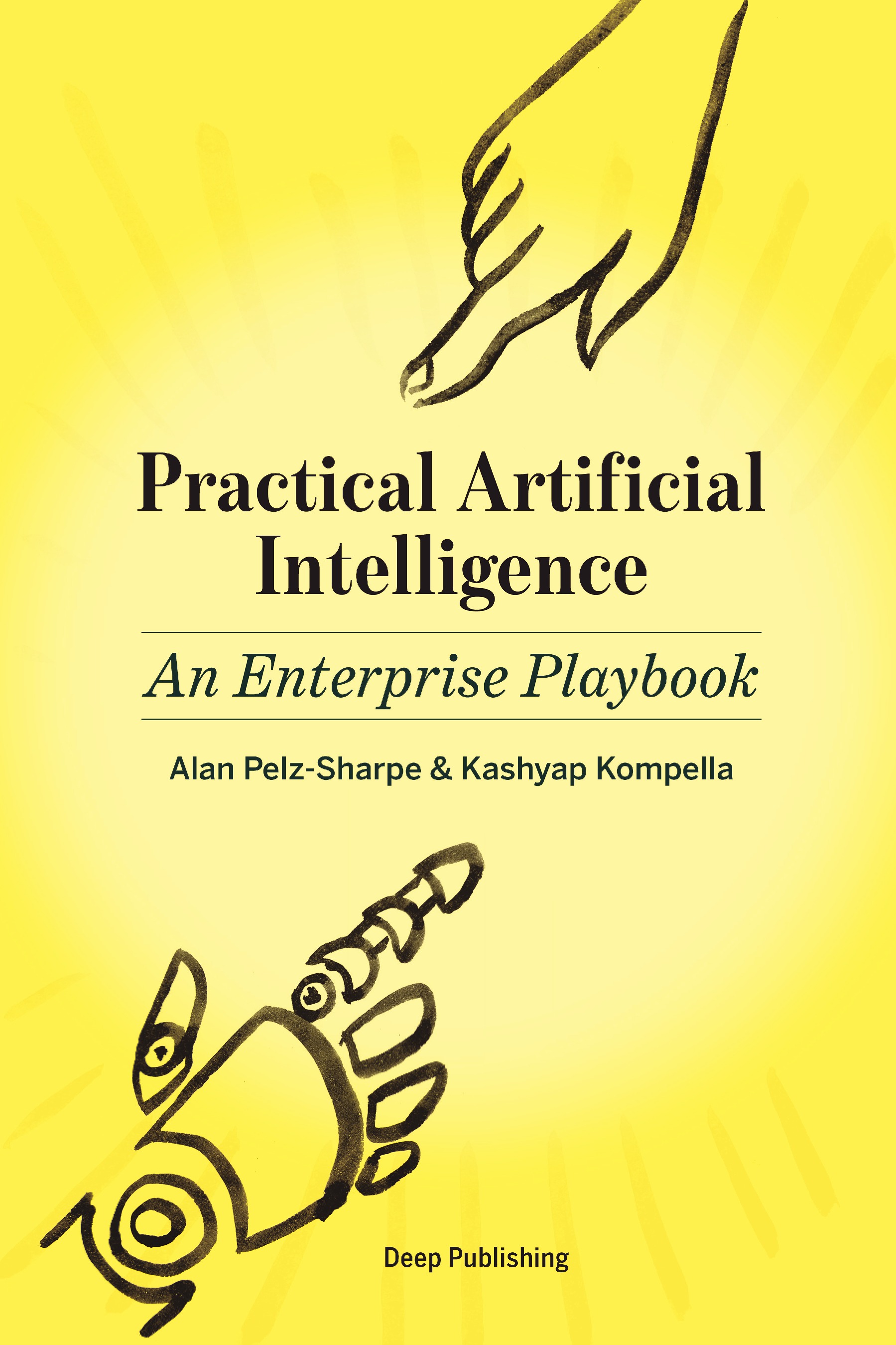 Practical Artificial Intelligence: An Enterprise Playbook | Pothi.com