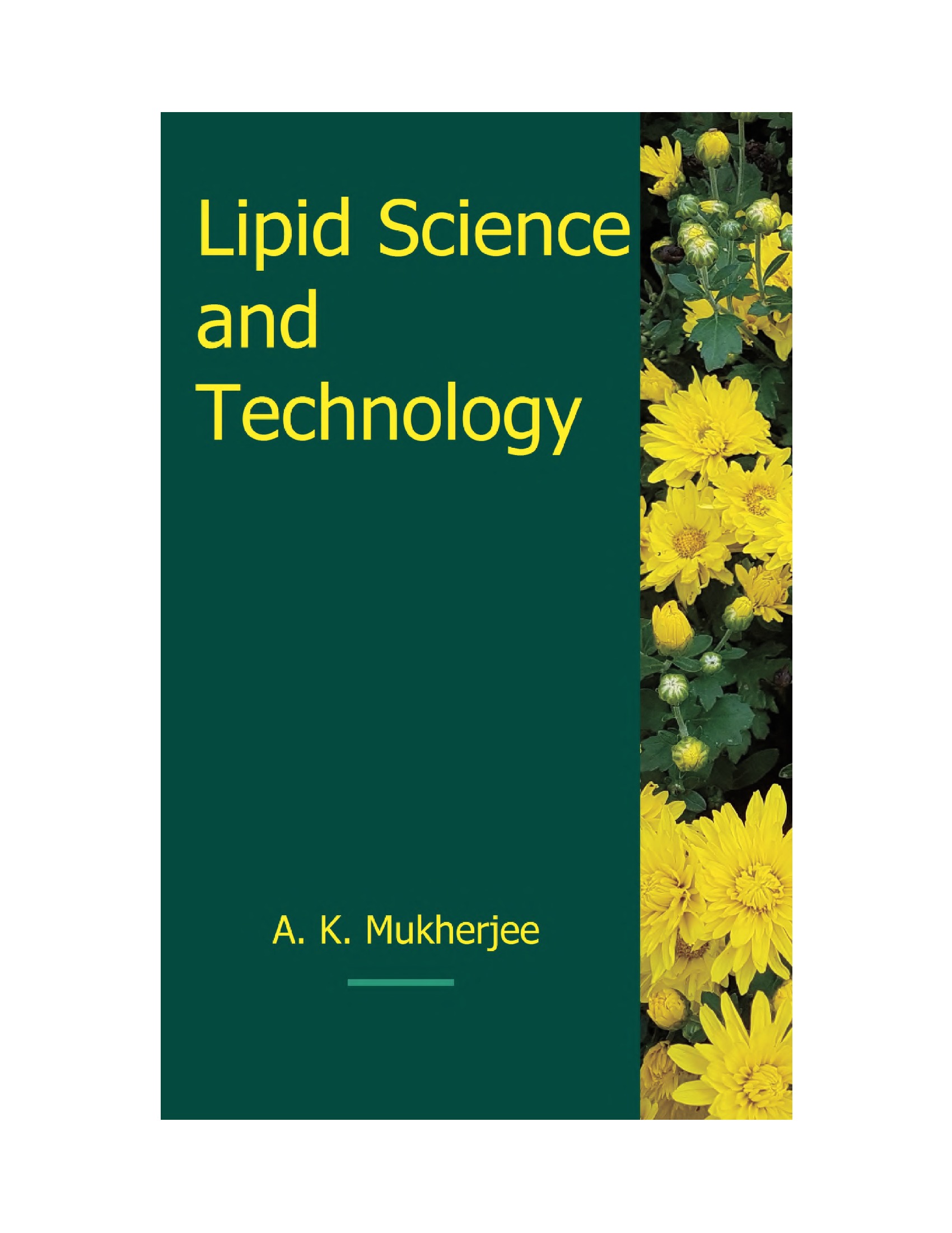 Lipid Science and Technology | Pothi.com