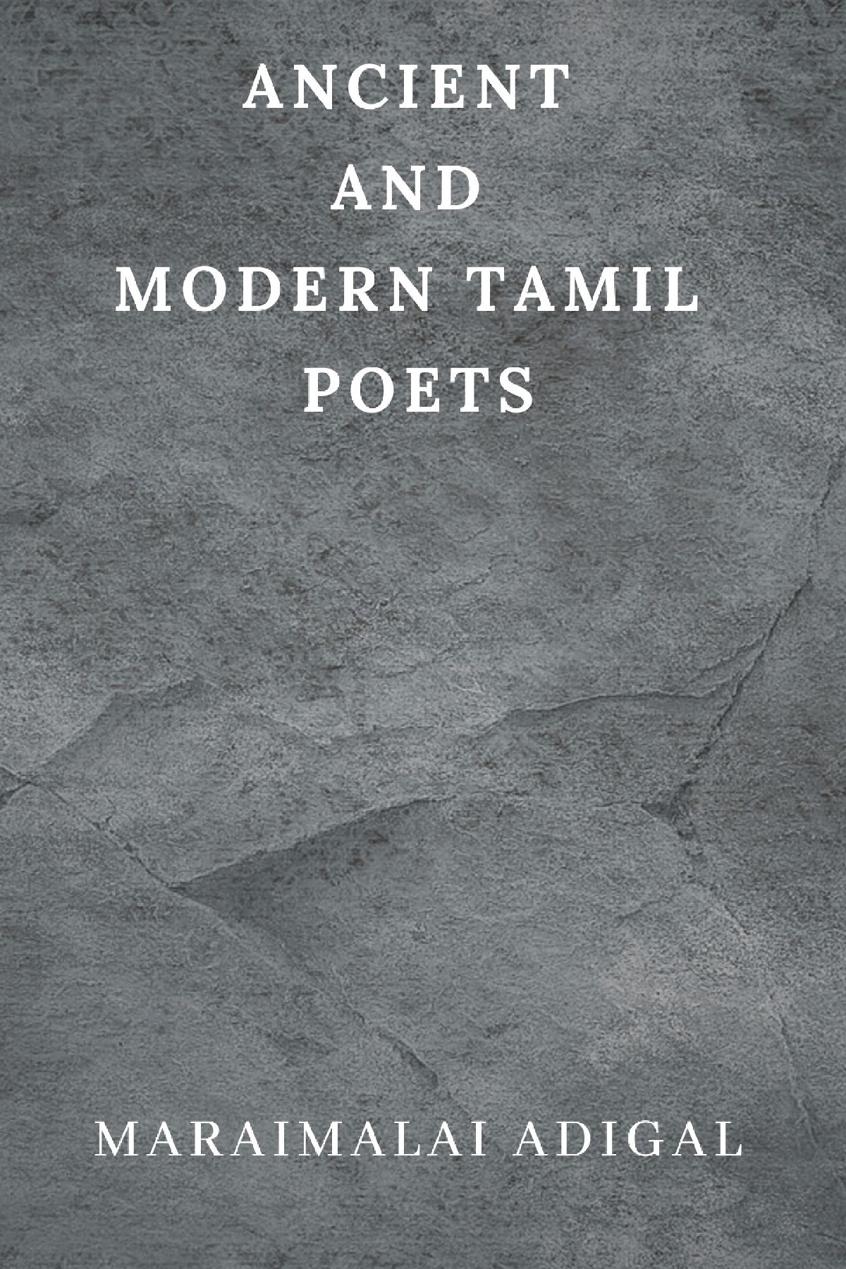 Ancient and Modern Tamil Poets | Pothi.com