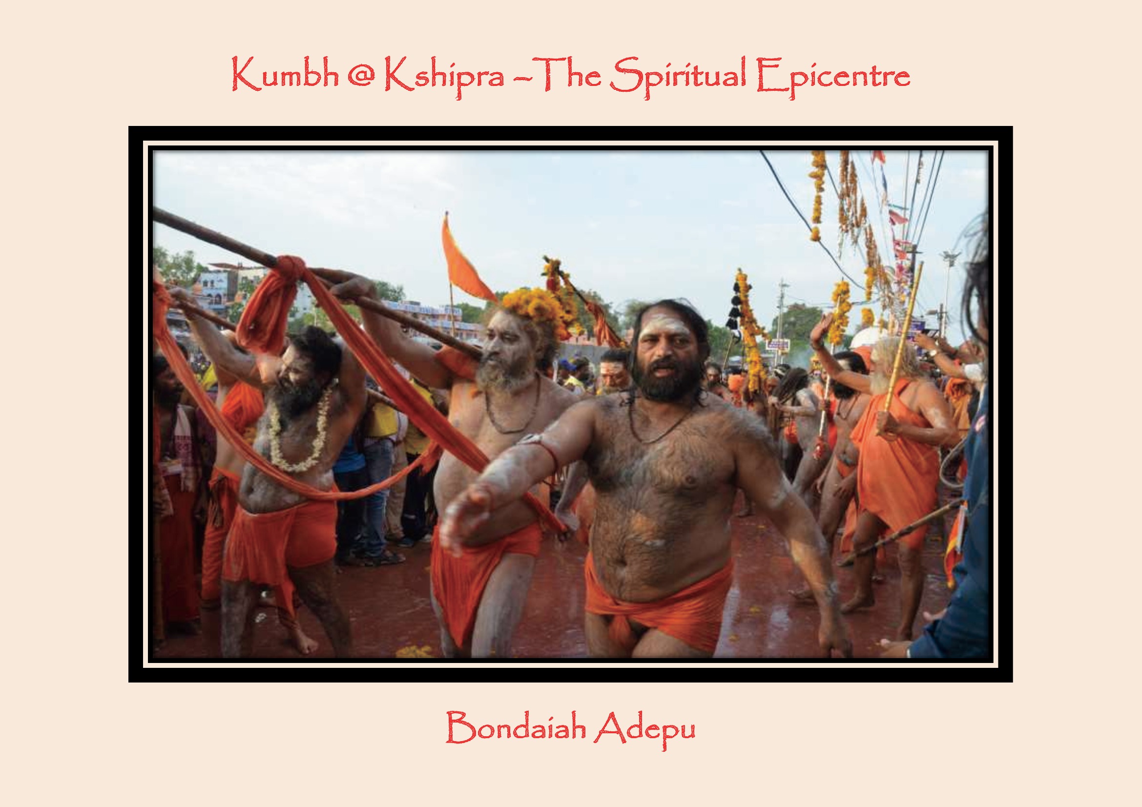 Kumbh@Kshipra-the spiritual epicentre | Pothi.com