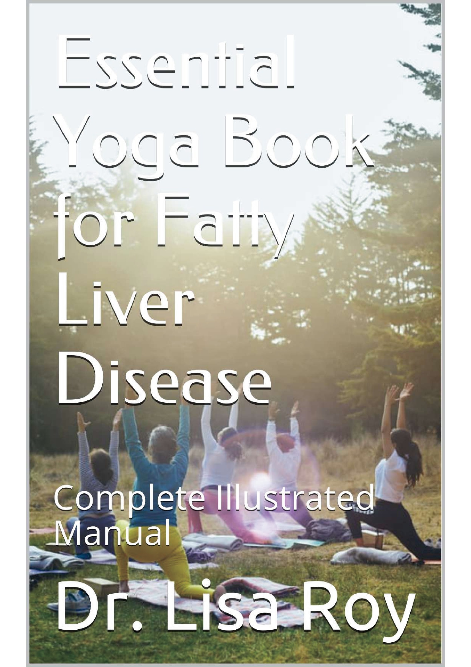 Essential Yoga Book for Fatty Liver Disease | Pothi.com