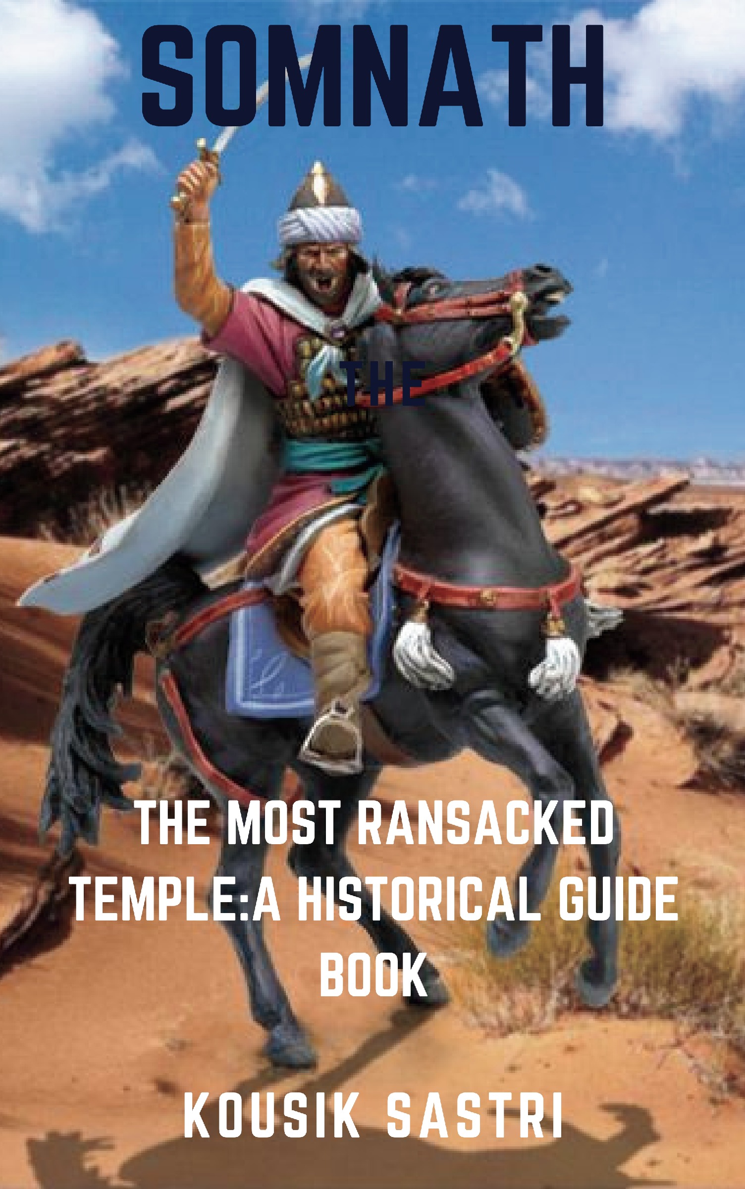 THE MOST RANSACKED TEMPLE:A HISTORICAL GUIDE BOOK | Pothi.com
