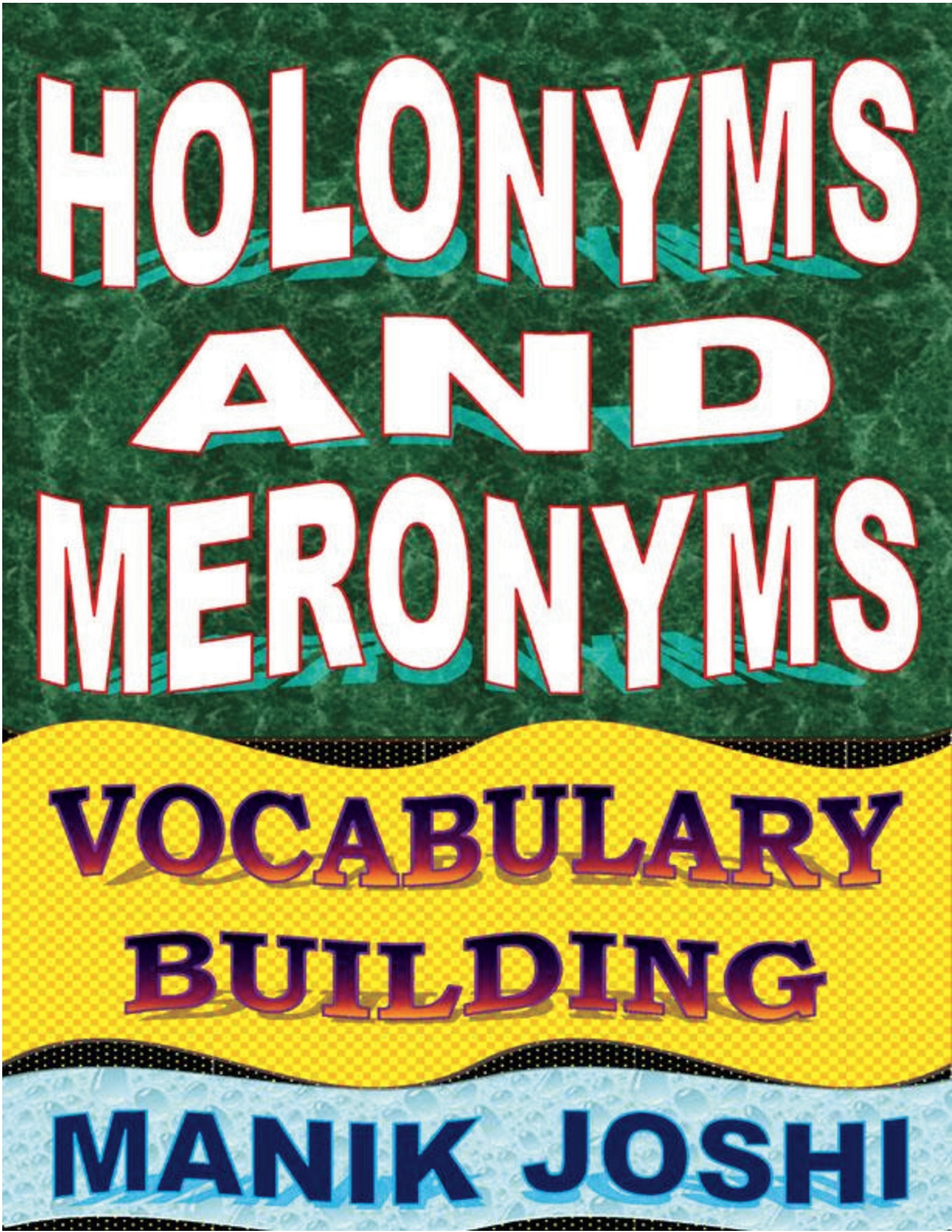 Holonyms and Meronyms | Pothi.com