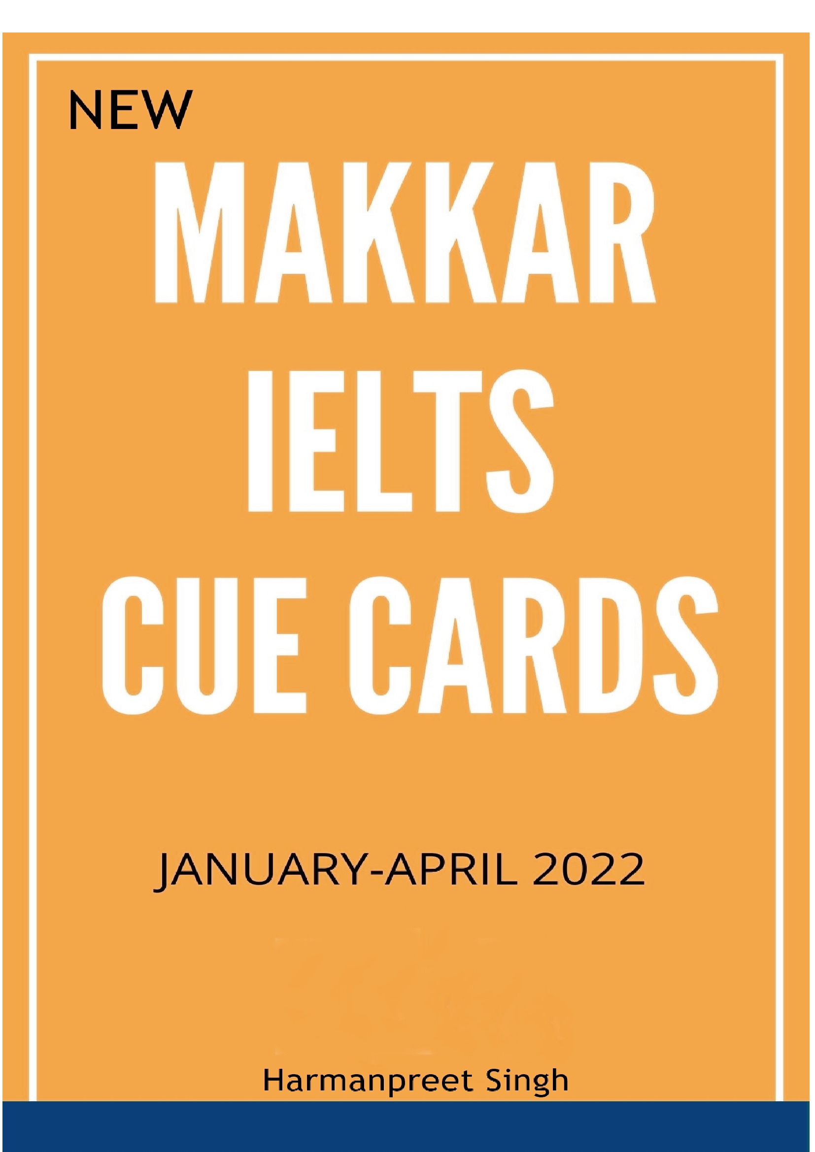 New Makkar IELTS Cue Cards For January To April 2022 Pothi New Makkar IELTS Cue Cards For January To April 2022 Pothi