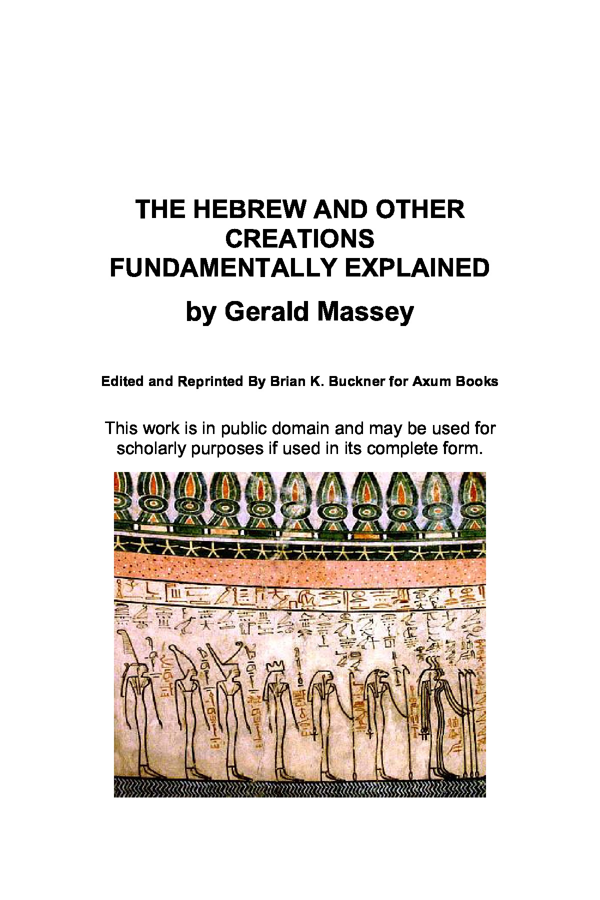 THE HEBREW AND OTHER CREATIONS FUNDAMENTALLY EXPLAINED | Pothi.com