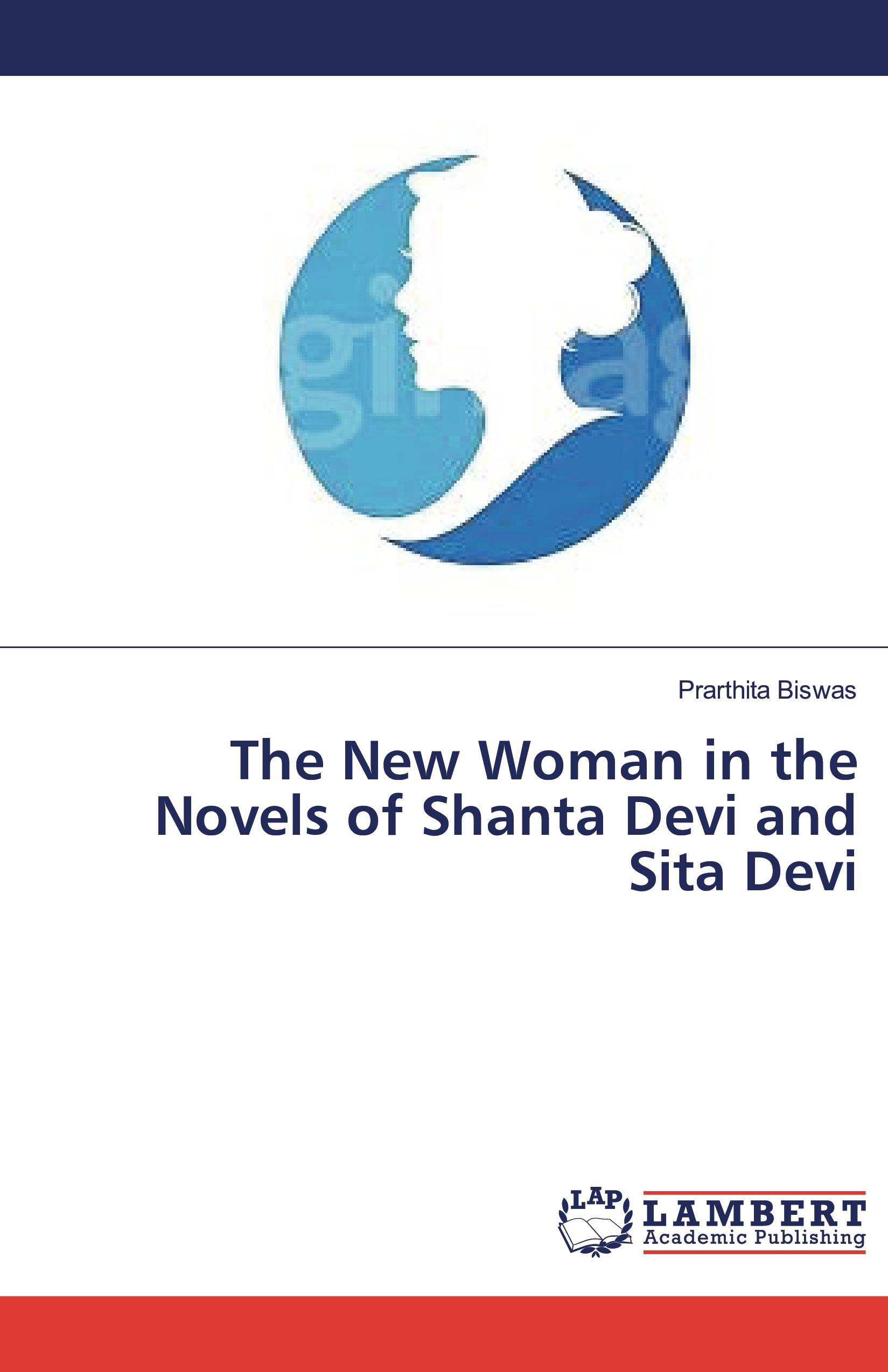 EMANCIPATED AND EDUCATED WOMEN: THE NEW WOMEN IN THE NOVELS OF SHANTA ...