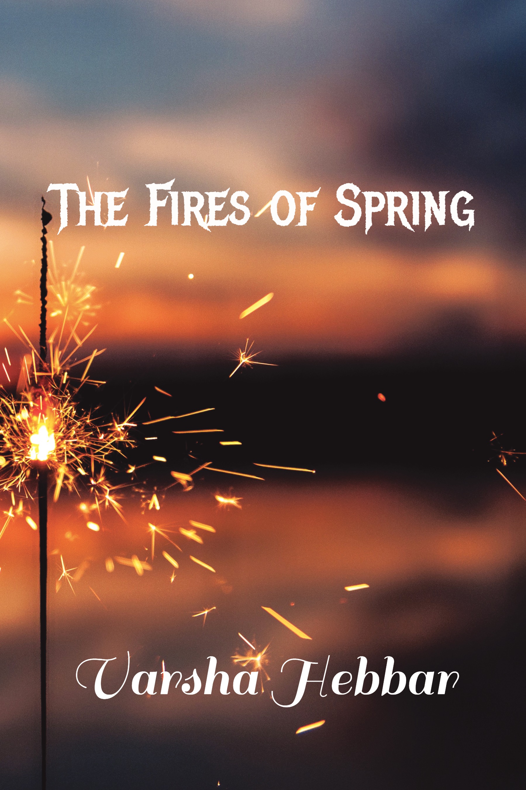 The Fires of Spring | Pothi.com