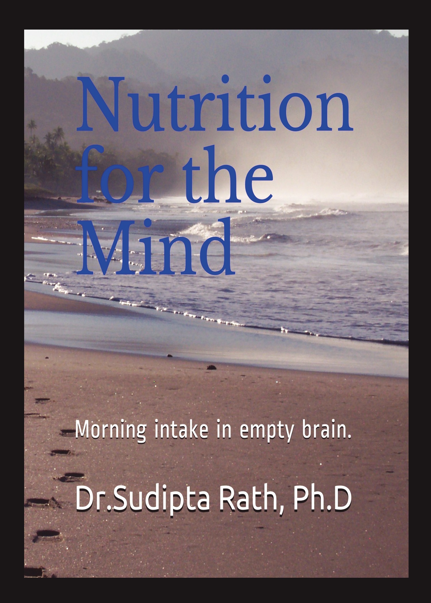 NUTRITION FOR THE MIND Morning intake in empty brain | Pothi.com