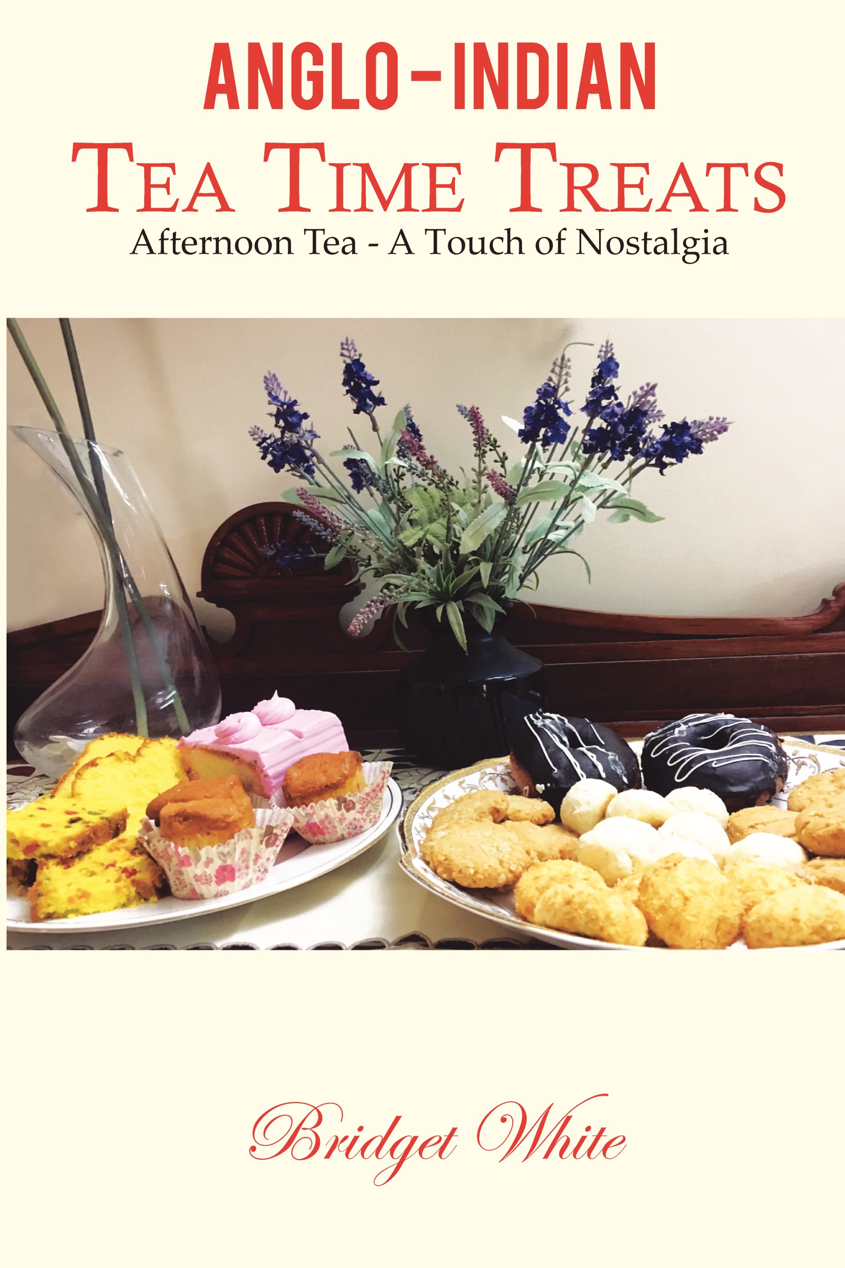 ANGLO-INDIAN TEA TIME TREATS | Pothi.com