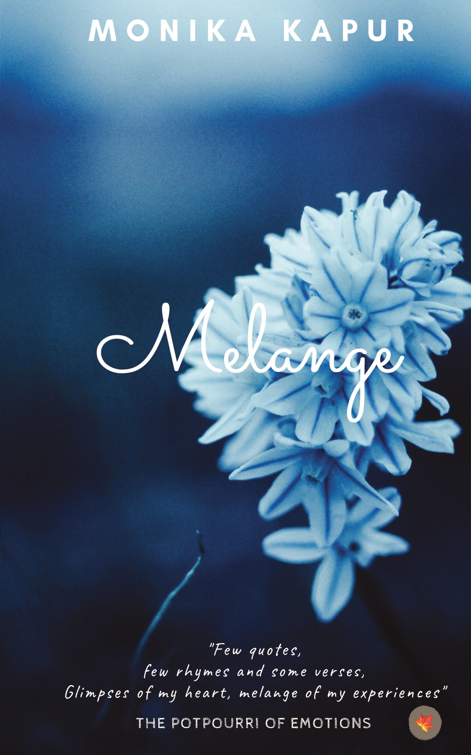 Melange - The Potpourri Of Emotions | Pothi.com
