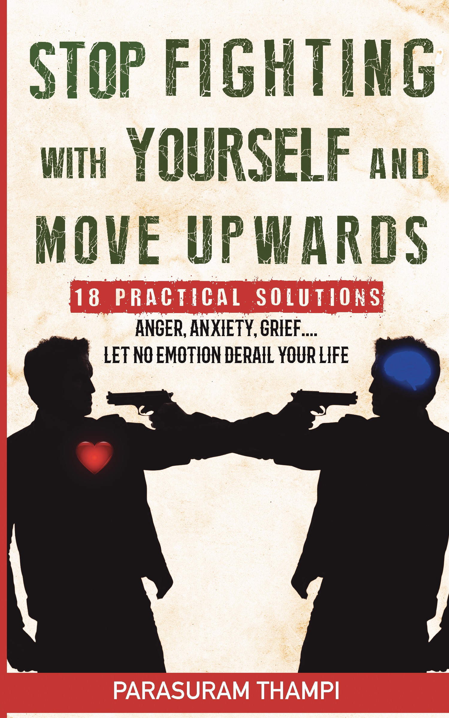 Stop Fighting With Yourself and Move Upwards | Pothi.com