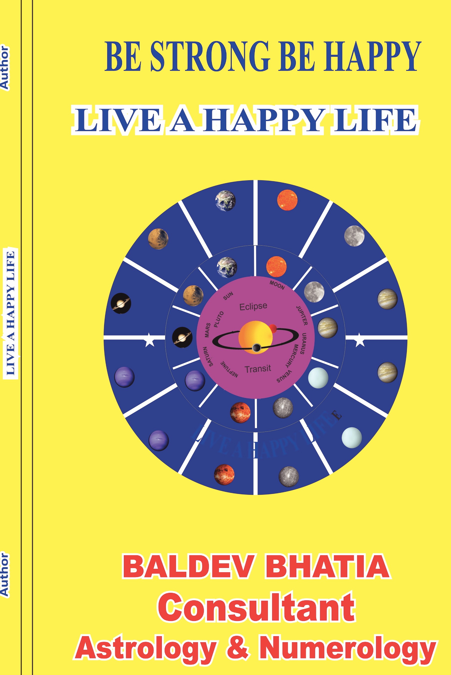 Be Strong Be Happy Live A Happy Life | Pothi.com