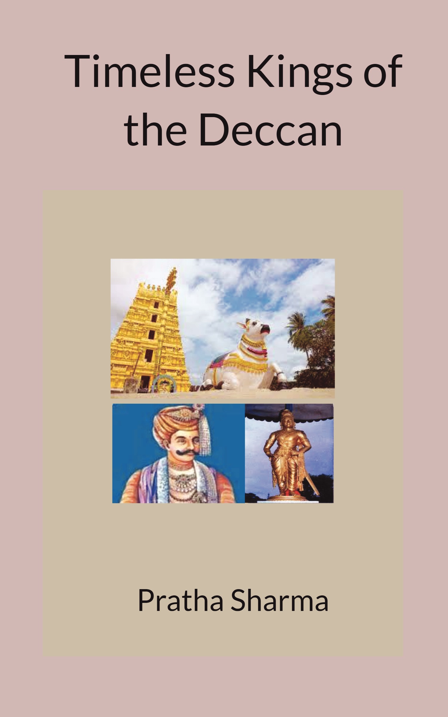 TIMELESS KINGS OF THE DECCAN | Pothi.com
