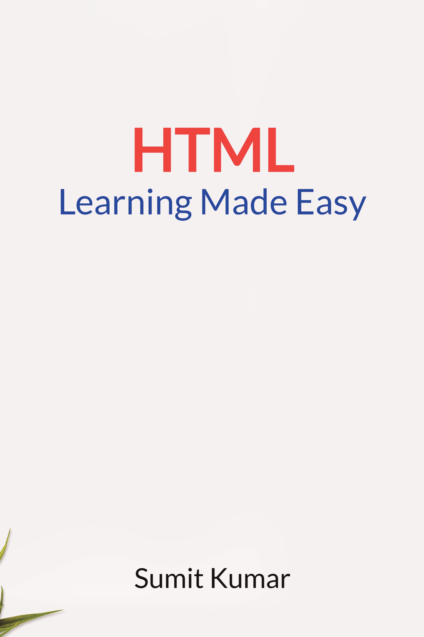 HTML : Learning Made Easy | Pothi.com