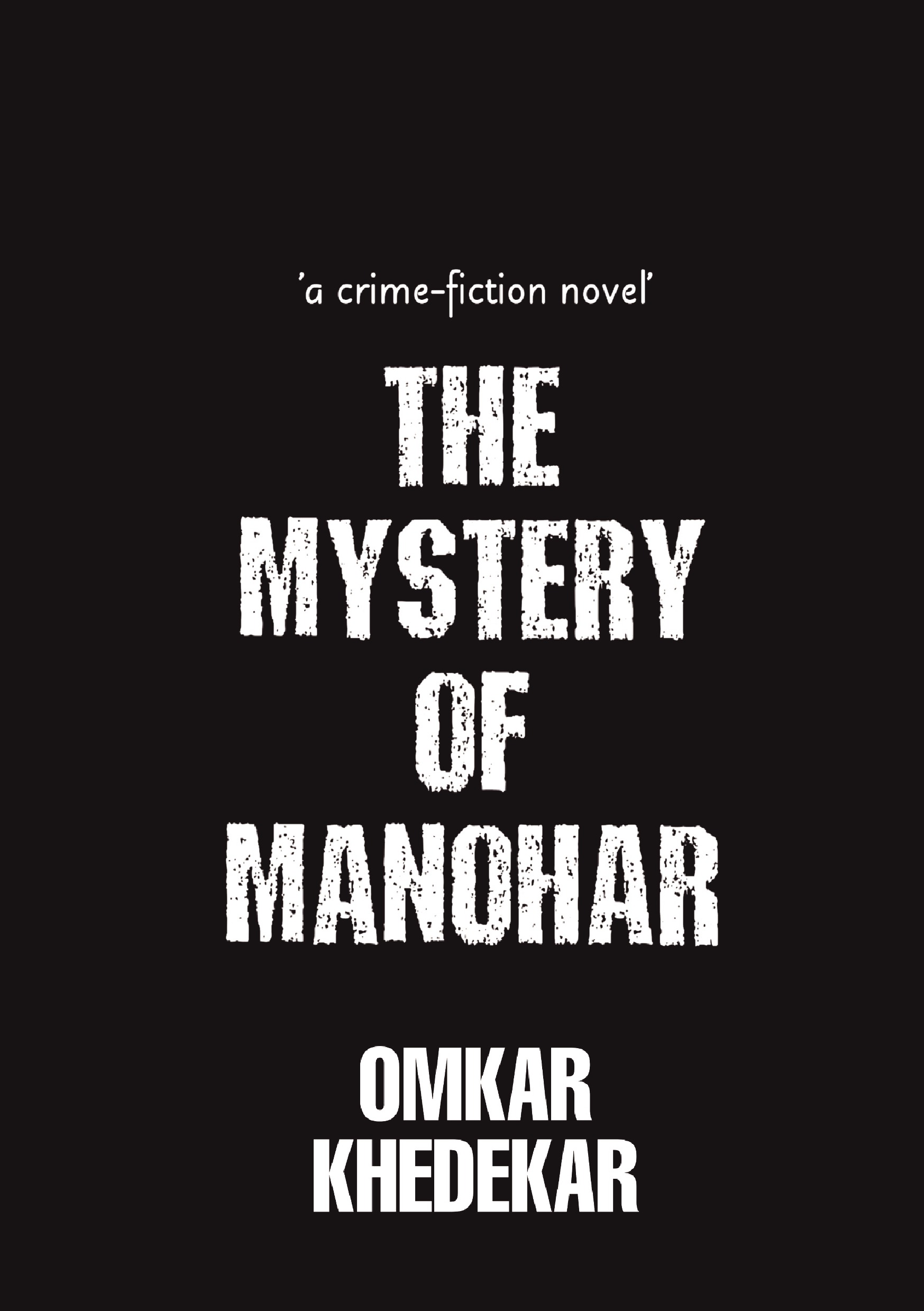 THE MYSTERY OF MANOHAR | Pothi.com