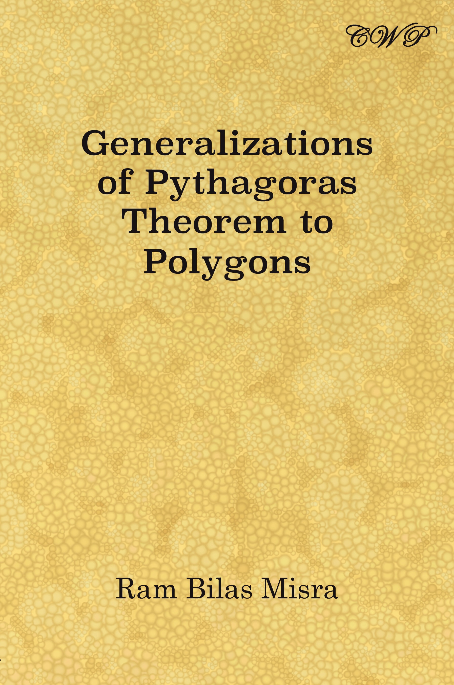 Generalizations of Pythagoras Theorem to Polygons | Pothi.com