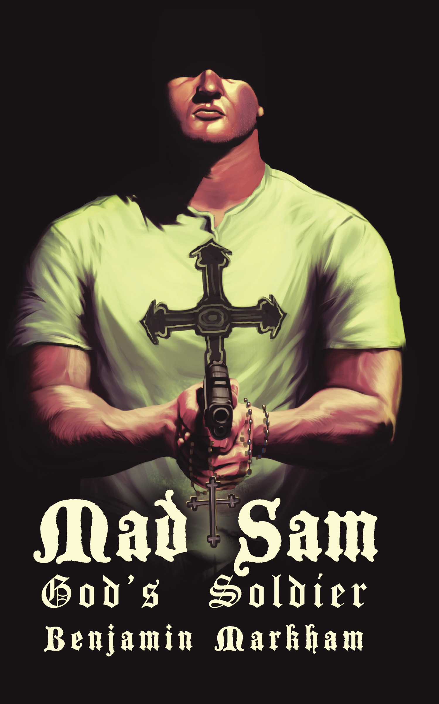 Mad Sam: God's Soldier | Pothi.com