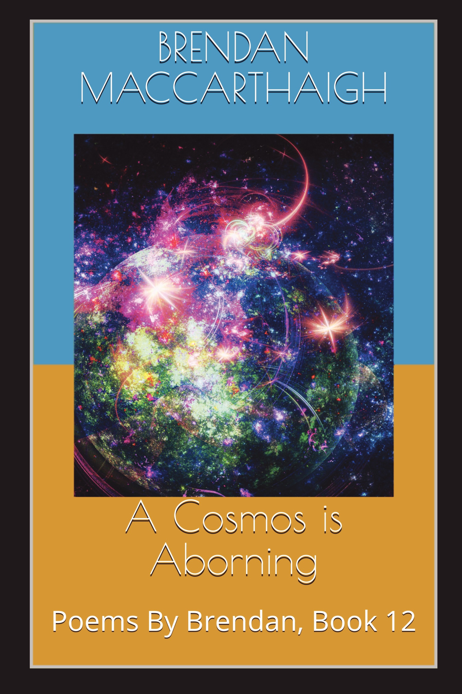 A Cosmos is Aborning | Pothi.com