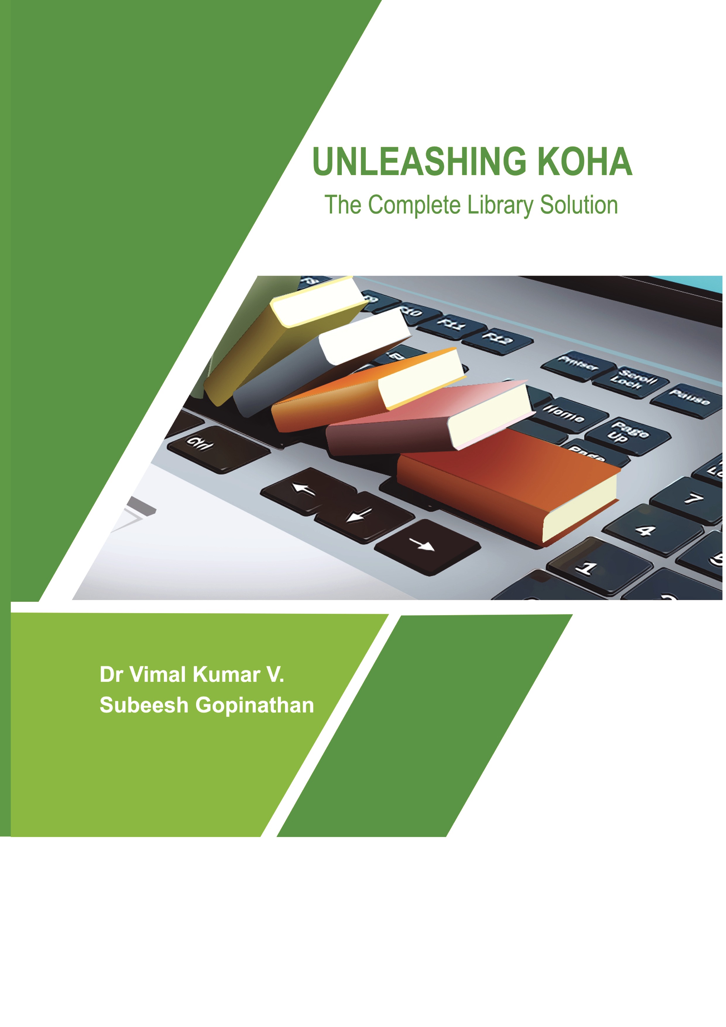 Unleashing Koha: the complete library solution | Pothi.com