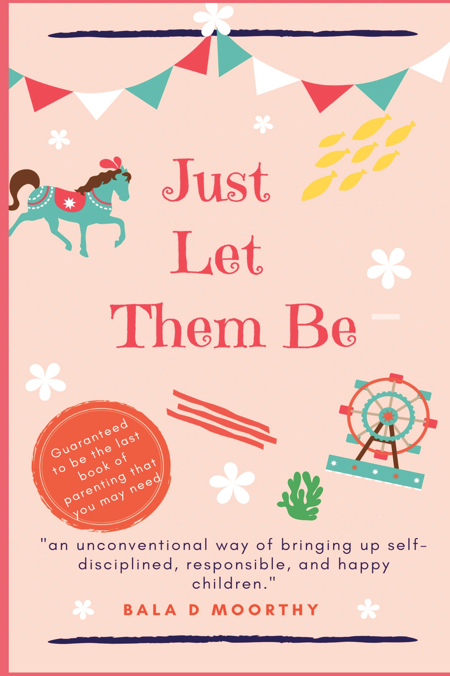 Just Let Them Be | Pothi.com