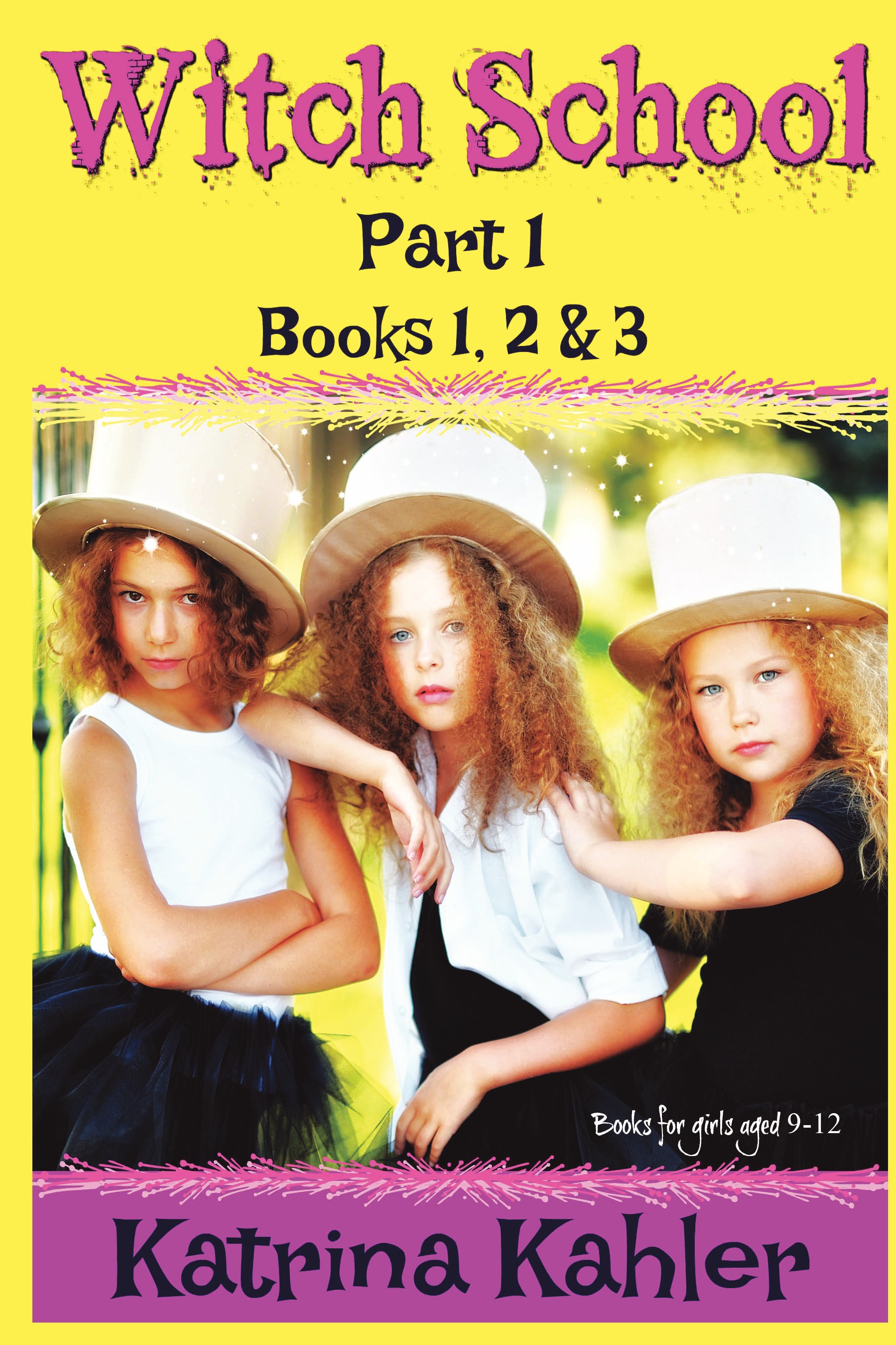WITCH SCHOOL - Part 1 - Books 1, 2 & 3: Books for Girls 9-12 | Pothi.com