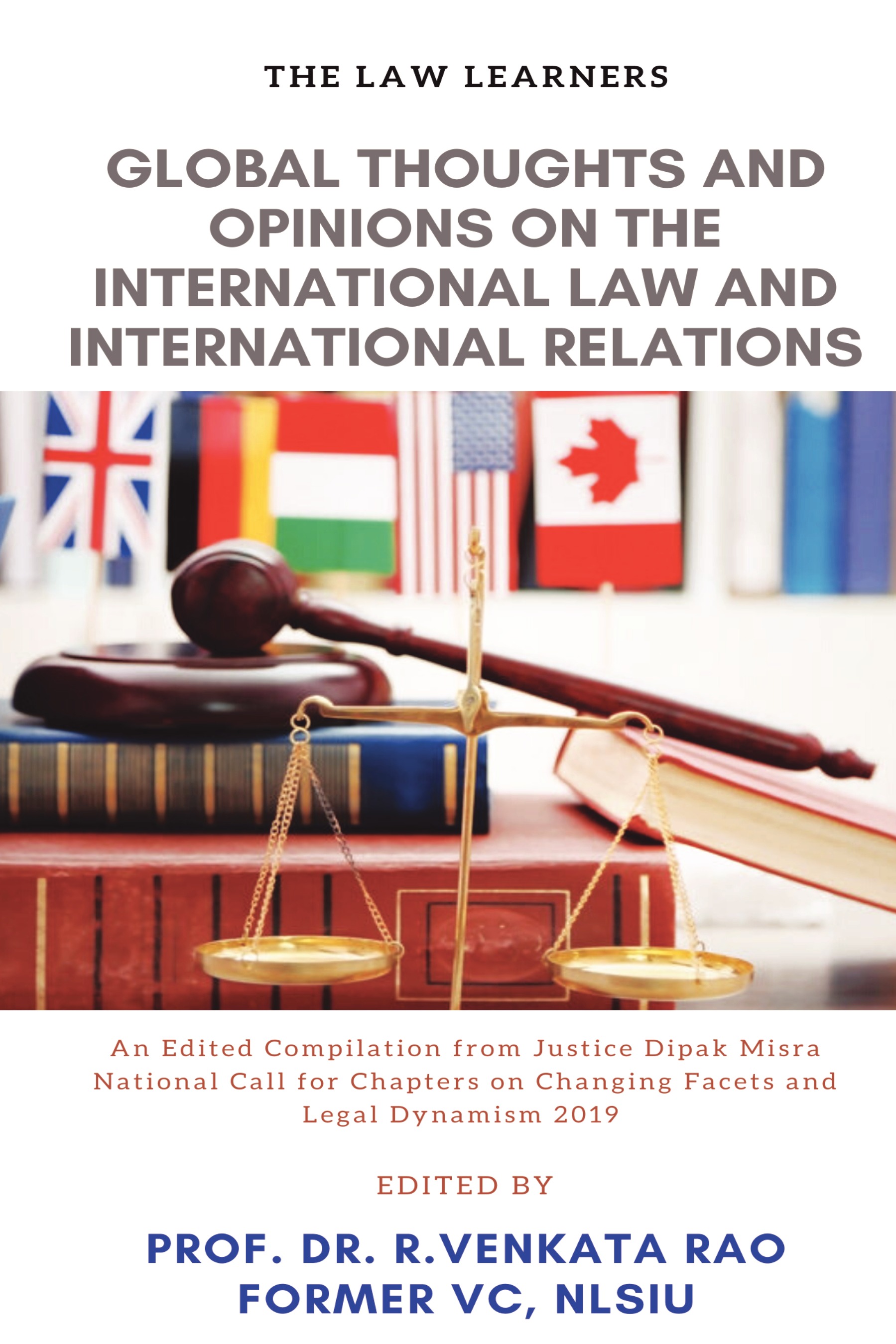 GLOBAL THOUGHTS AND OPINIONS ON THE INTERNATIONAL LAW AND INTERNATIONAL ...