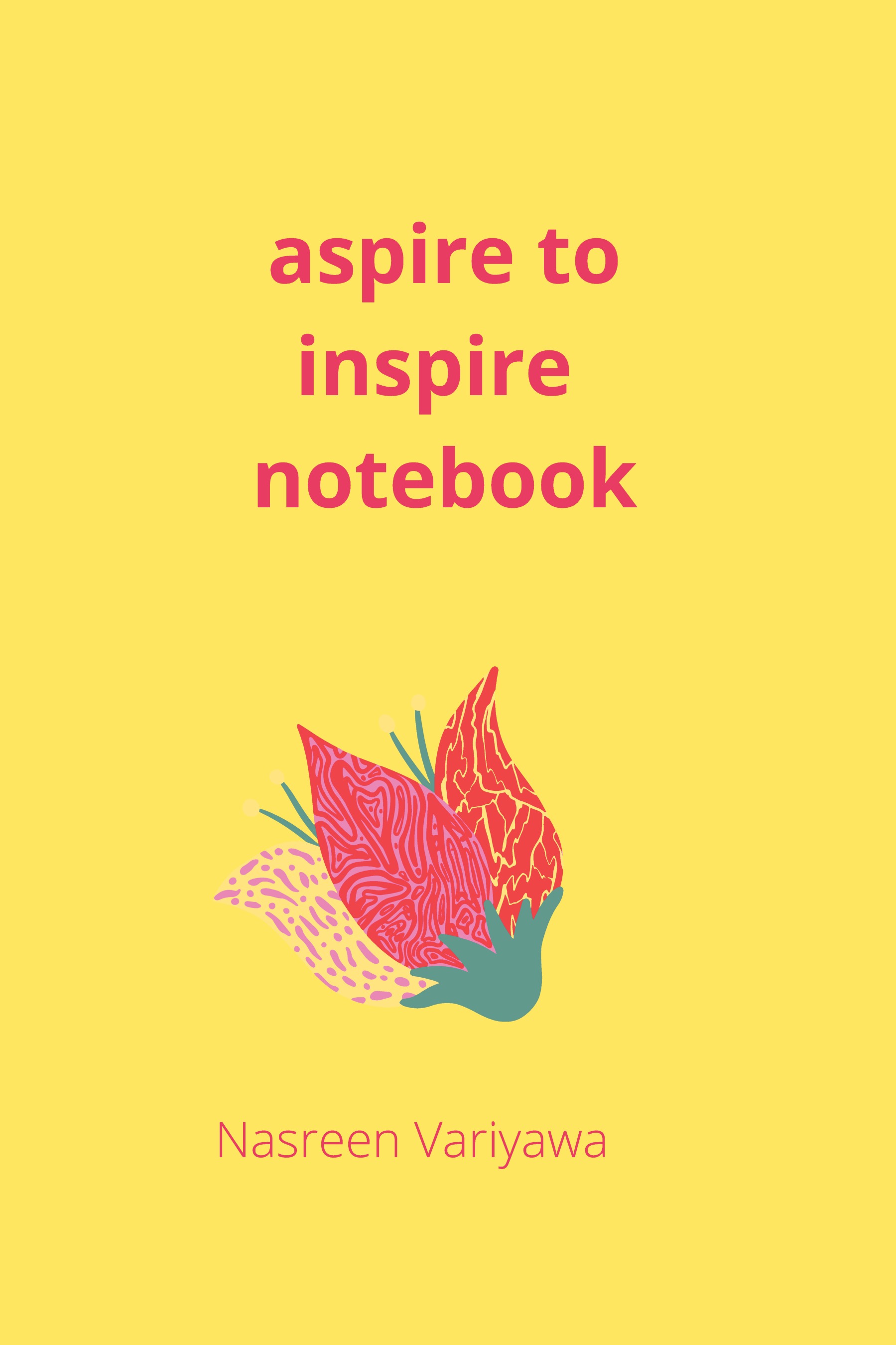 Aspire to Inspire Notebook | Pothi.com