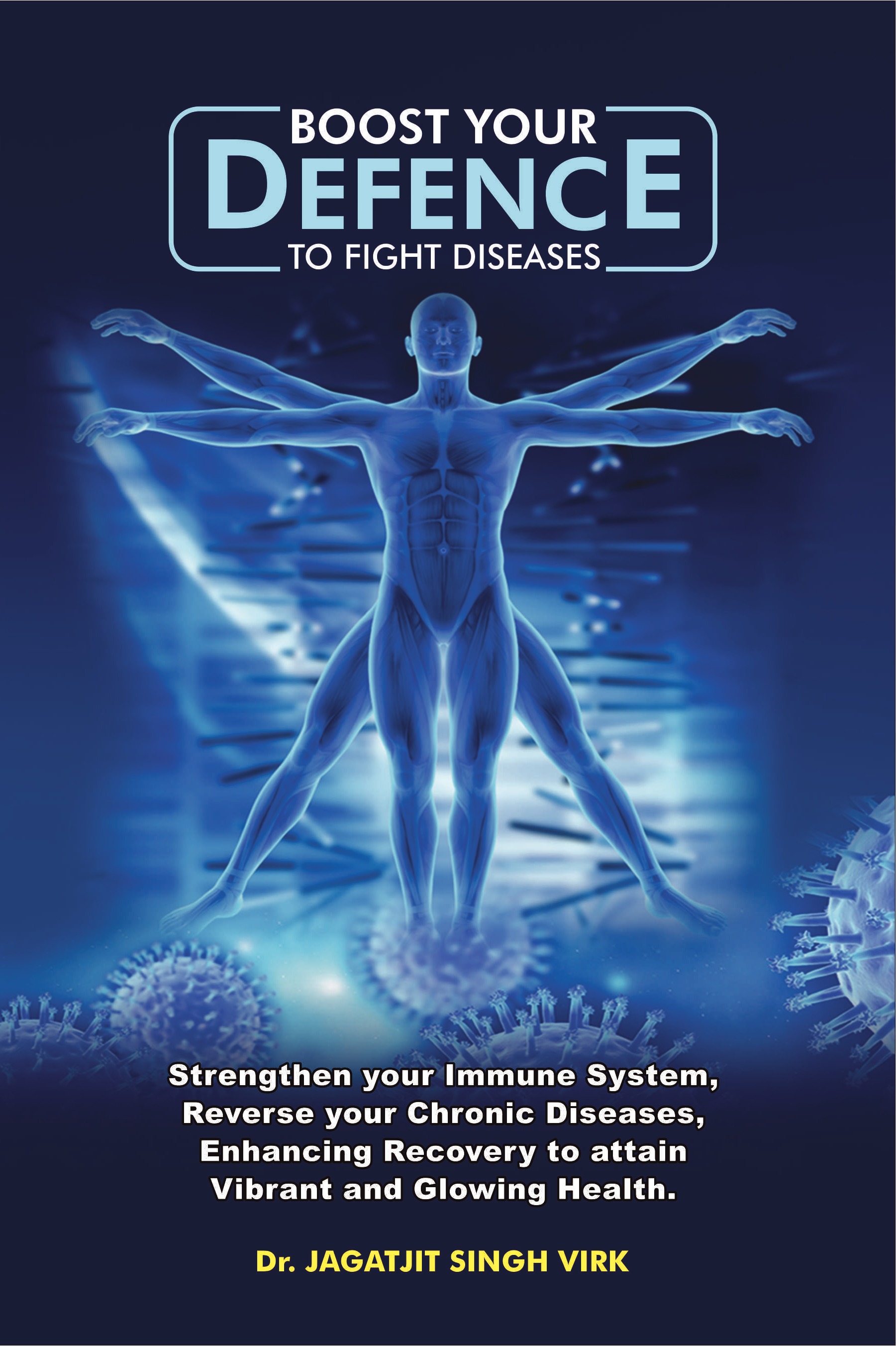 BOOST YOUR DEFENCE TO FIGHT DISEASES | Pothi.com