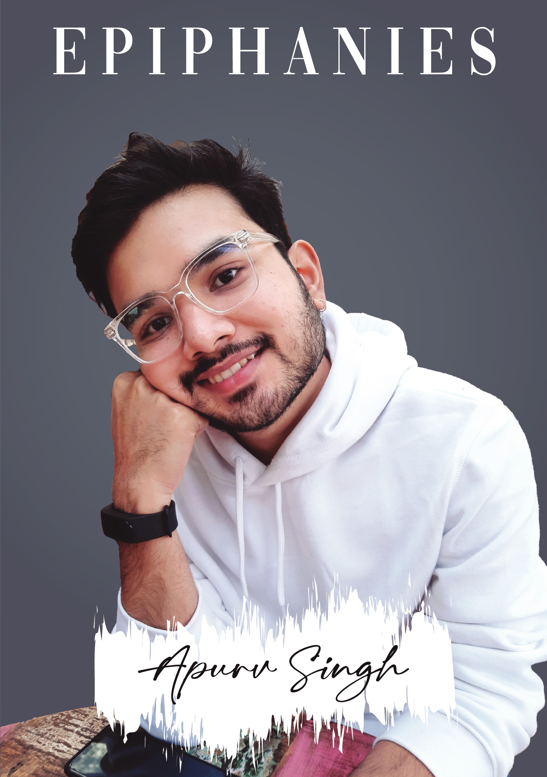 Epiphanies- Apurv Singh | Pothi.com