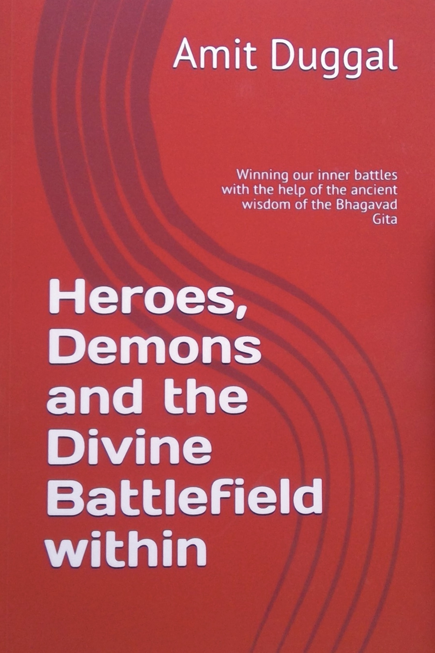 Heroes, Demons and the Divine Battlefield Within | Pothi.com