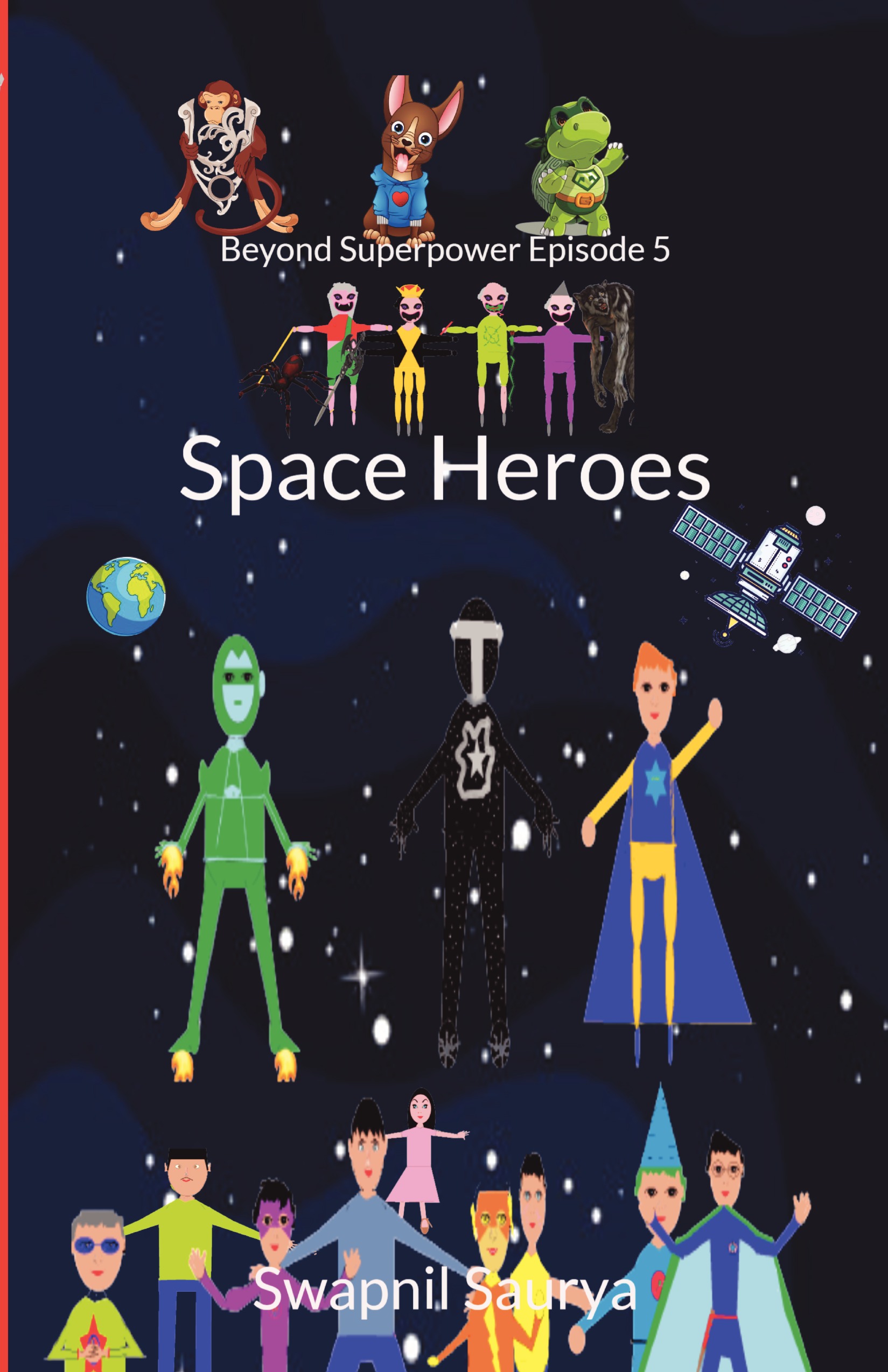 The Space Heroes | Pothi.com