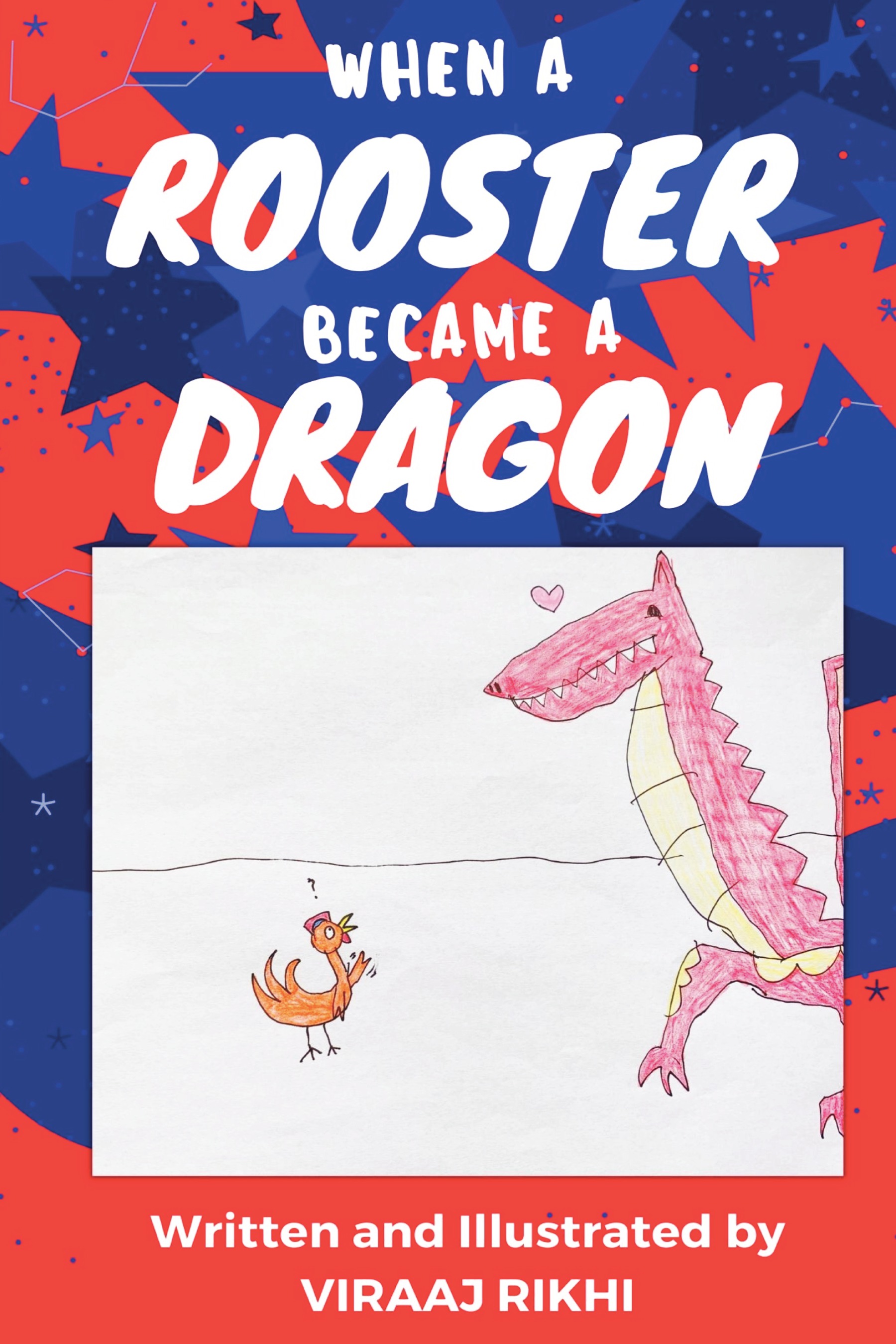 When A Rooster Became A Dragon | Pothi.com