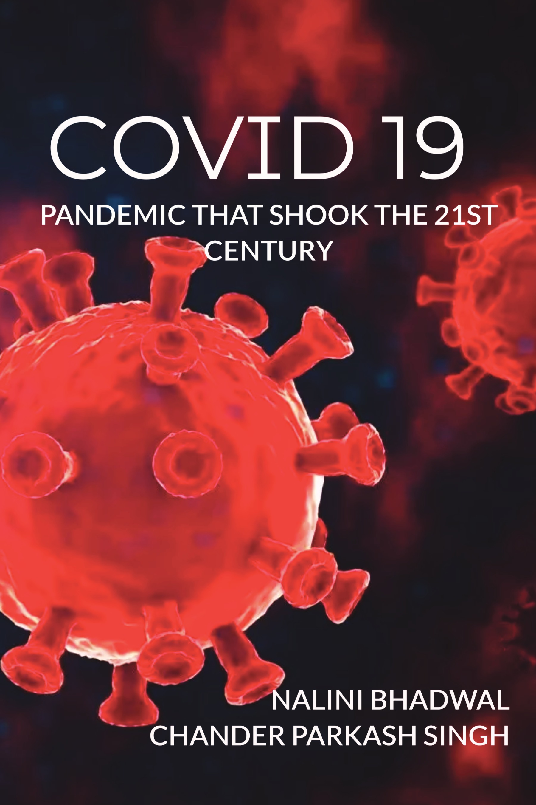 COVID 19: PANDEMIC THAT SHOOK THE 21ST CENTURY | Pothi.com