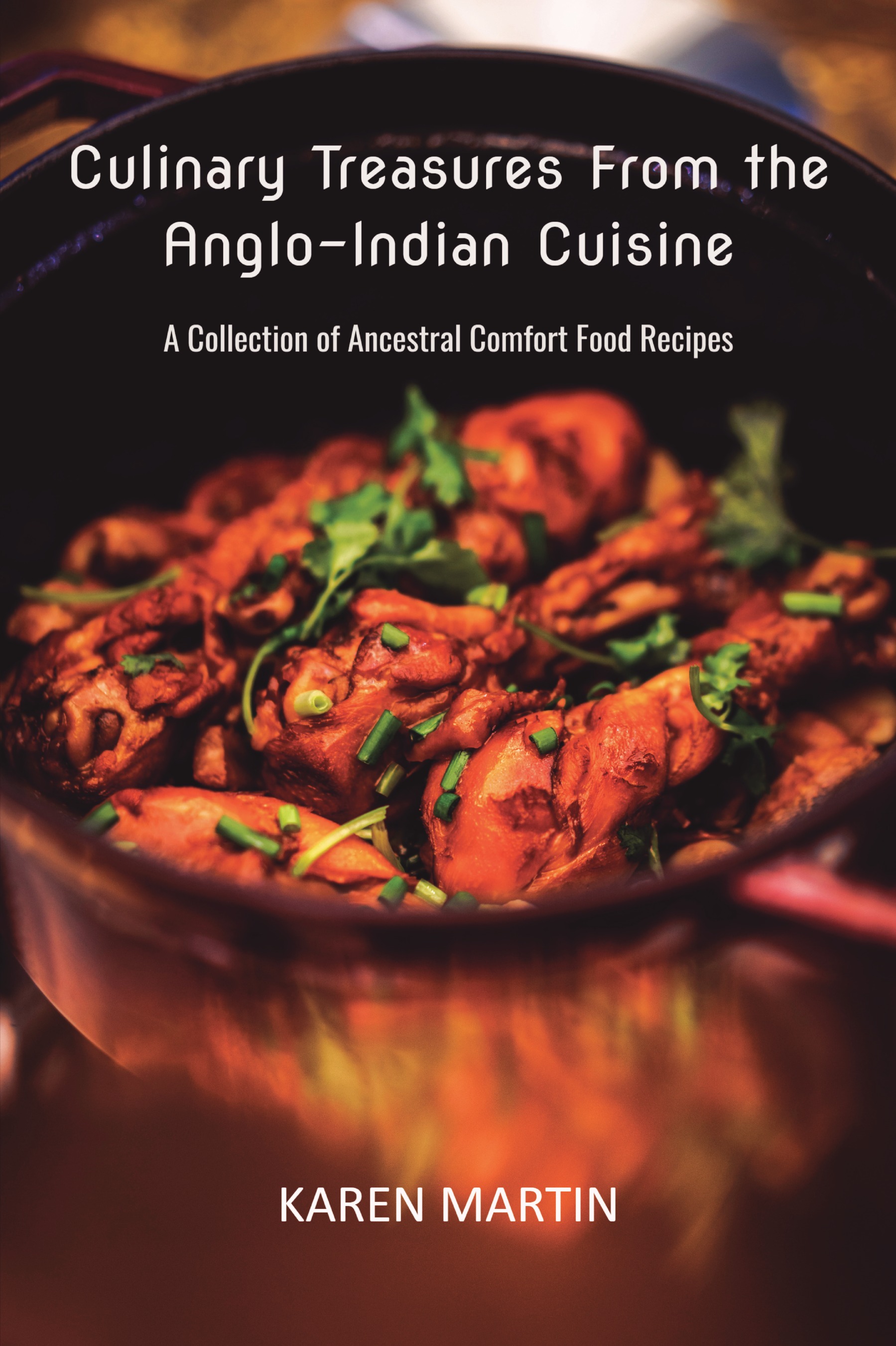 Culinary Treasures from the Anglo-Indian Cuisine | Pothi.com