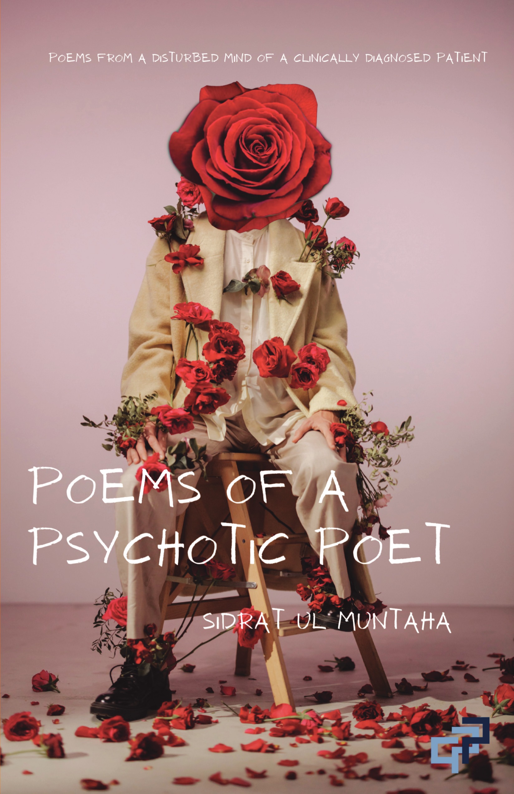 Poems Of A Psychotic Poet | Pothi.com
