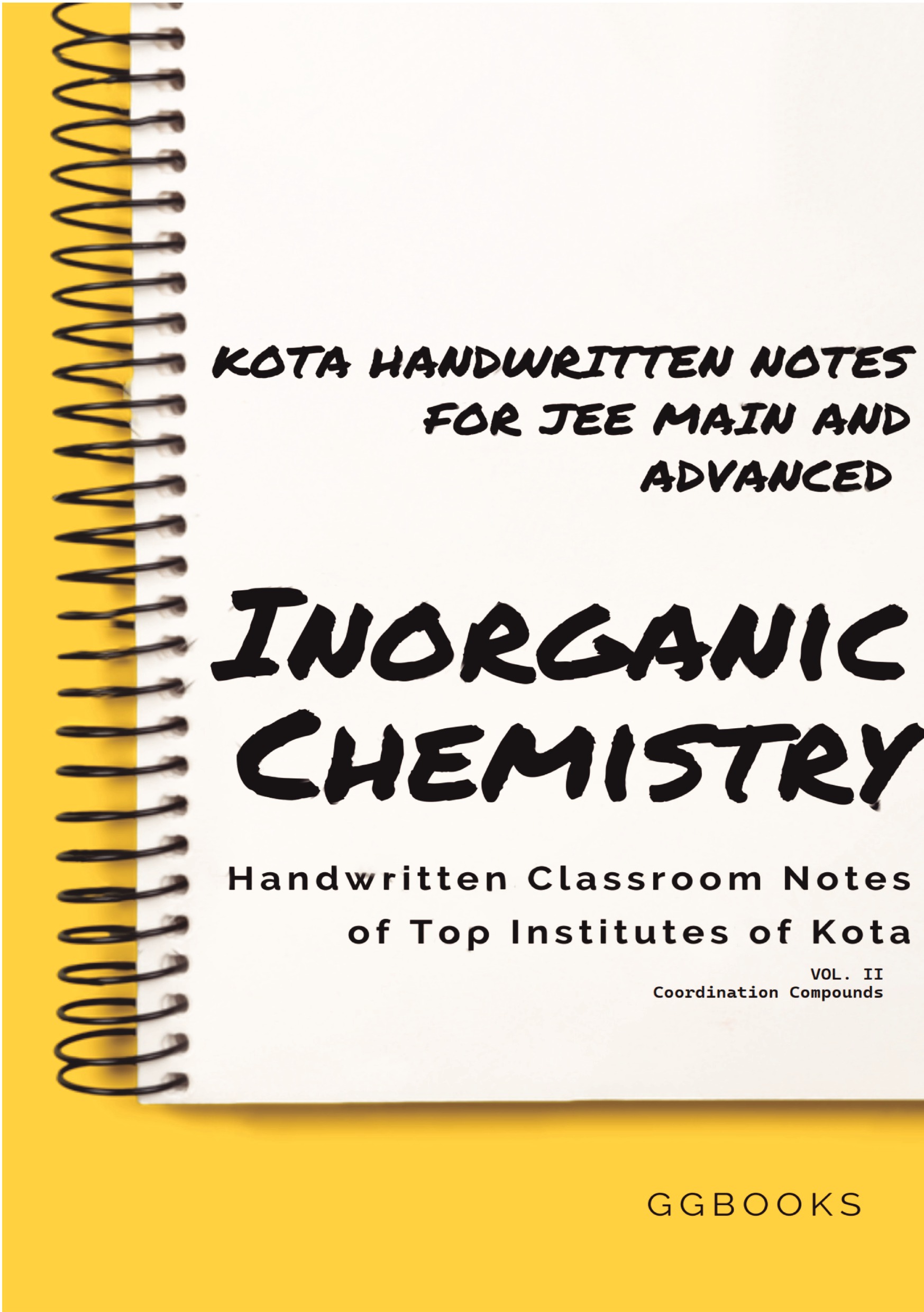 Kota Handwritten Notes INORGANIC CHEMISTRY Vol. II : Coordination ...